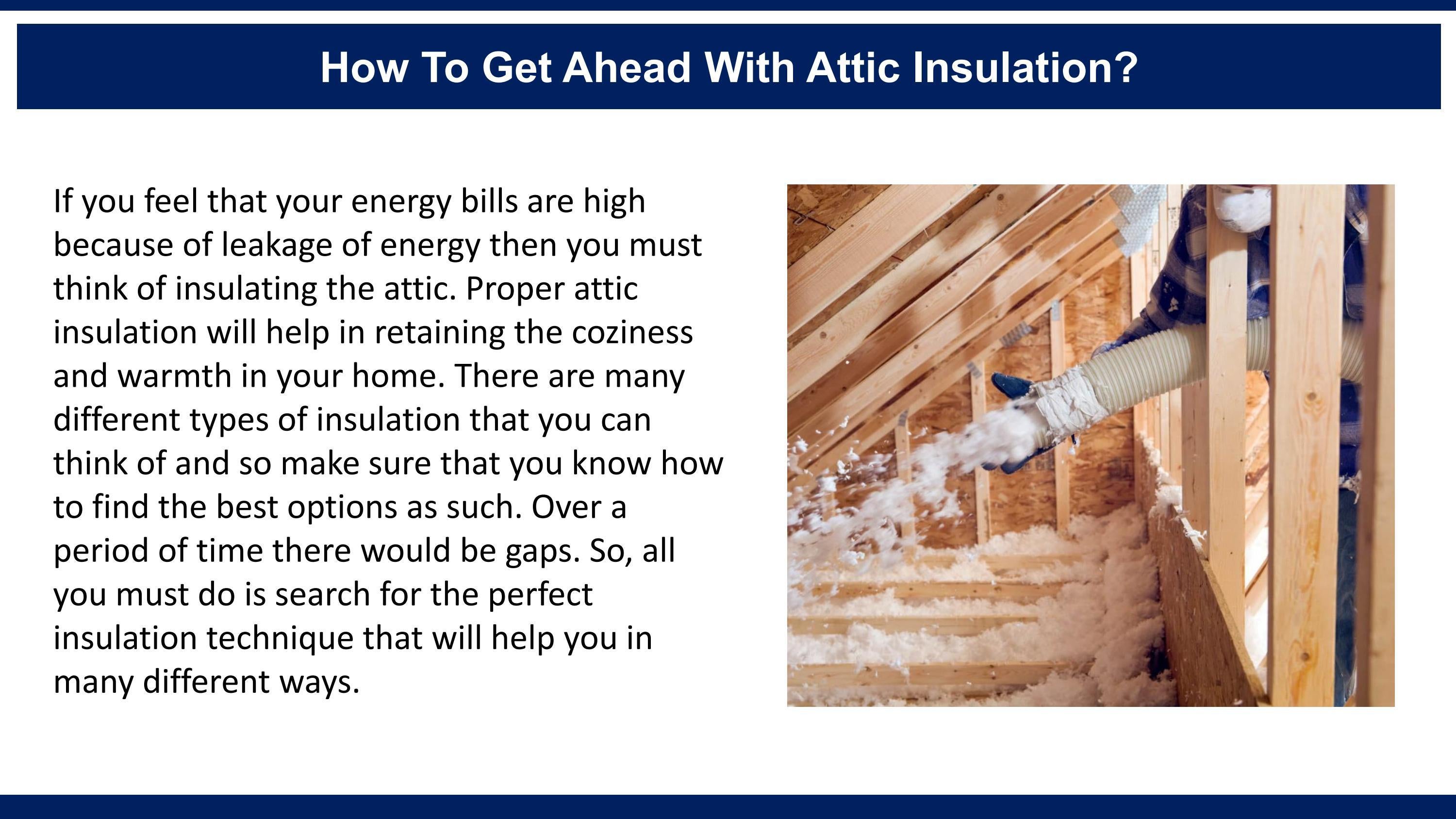How to Get Ahead With Attic Insulation? by Bellbroshvac - Issuu