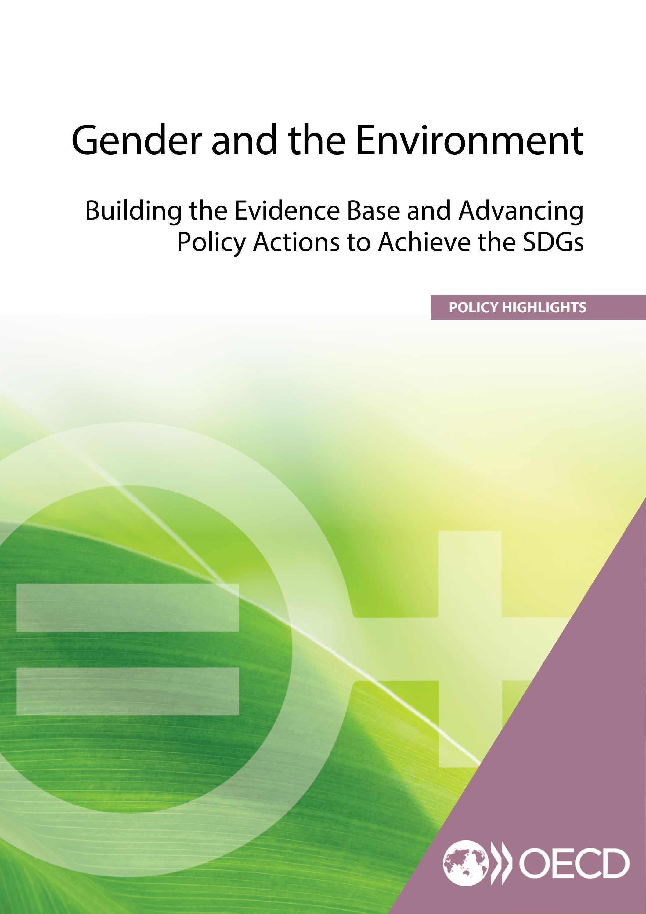 Policy Highlights: Gender and the Environment - Evidence Base and olicy ...