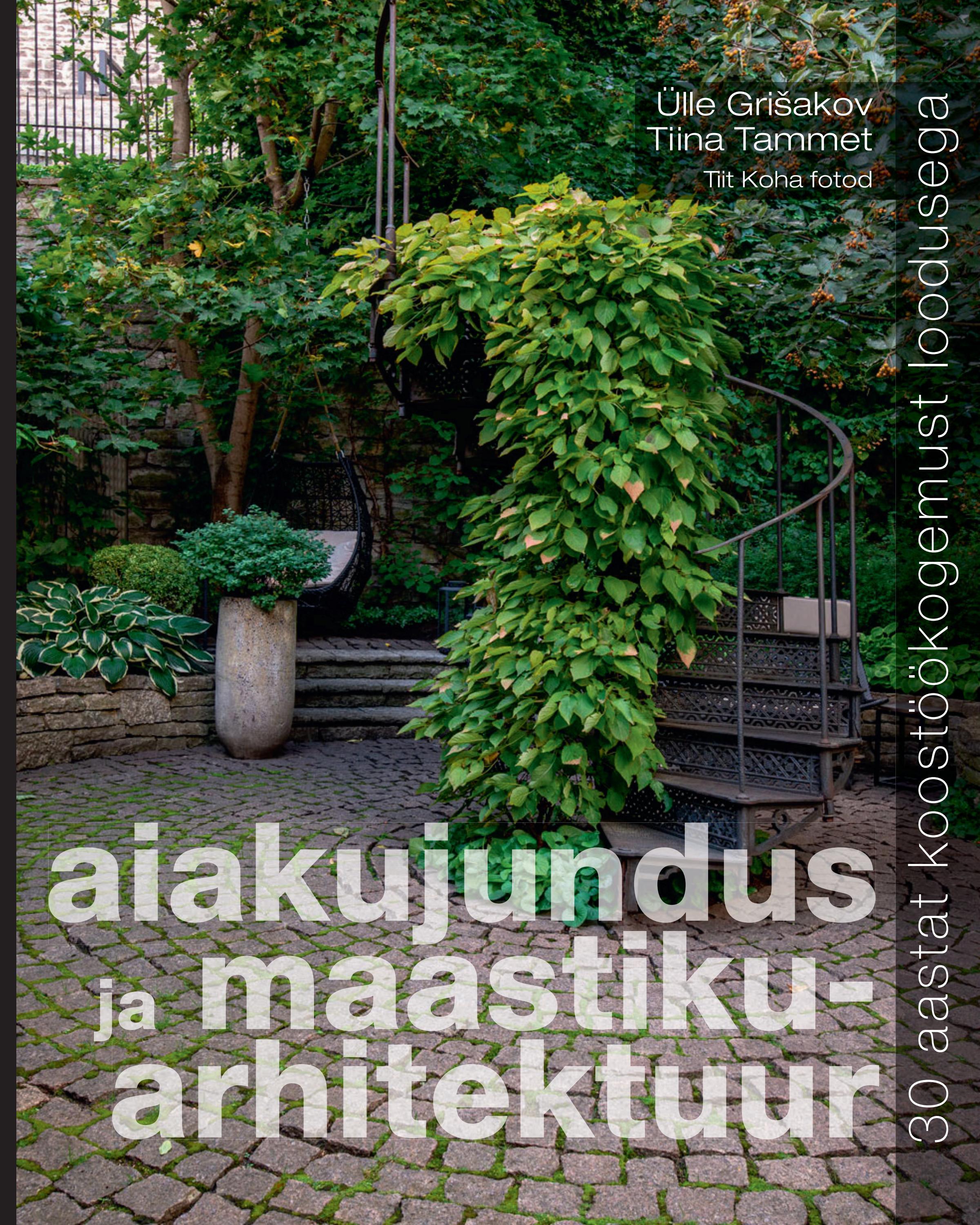 Aiakujundus ja maastikuarhitektuur by Apollo Raamatud - Issuu