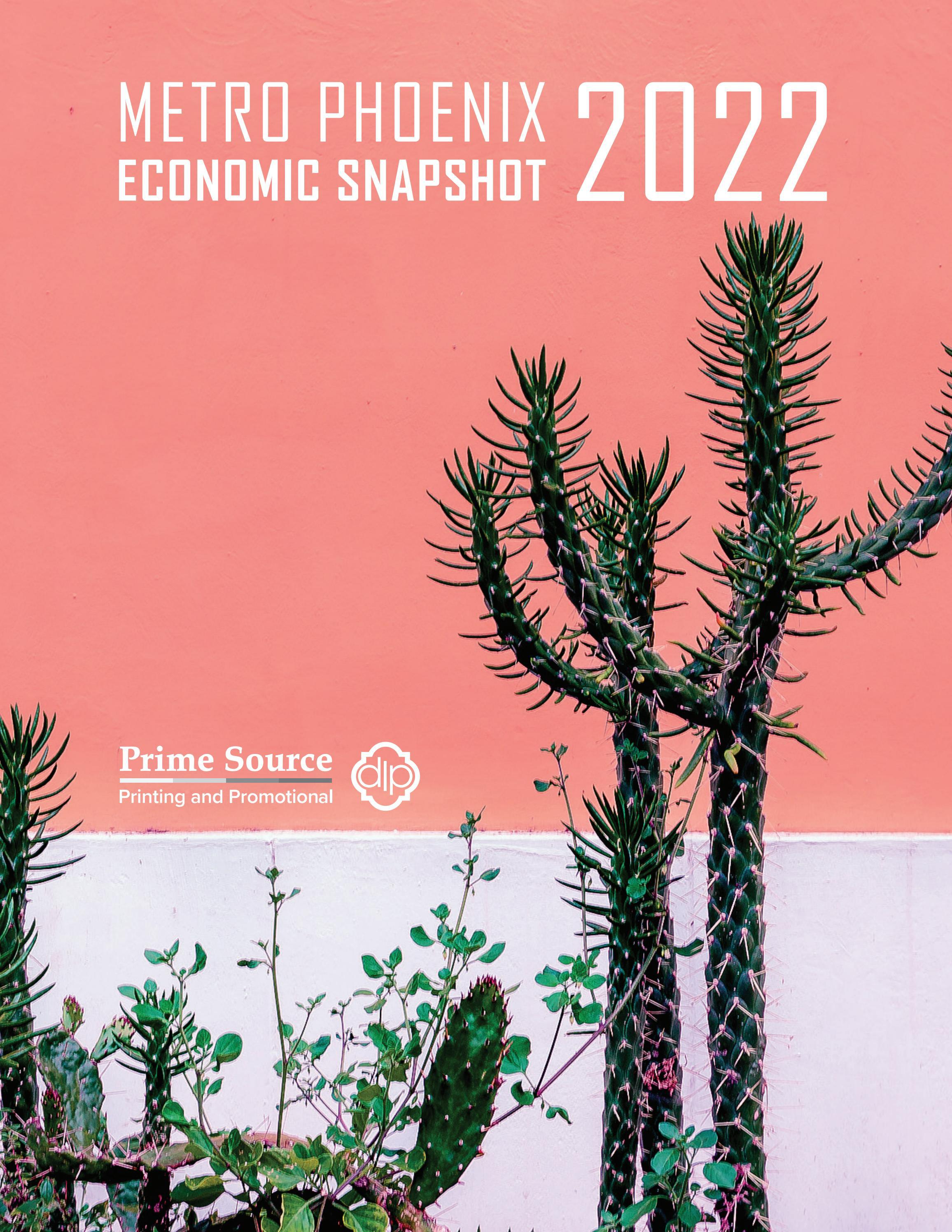 PSAZ | Metro Phoenix Economic Snapshot | February 2022 - 2 by Prime ...
