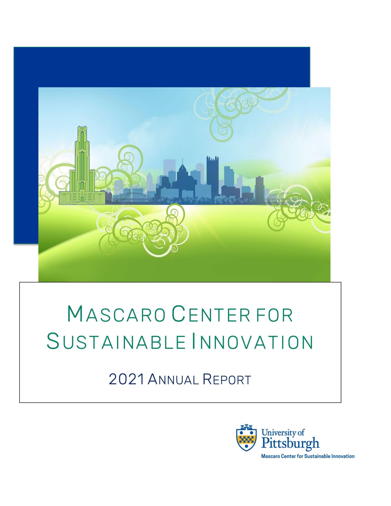 Mascaro Center for Sustainable Innovation, 2021 Annual Report by ...
