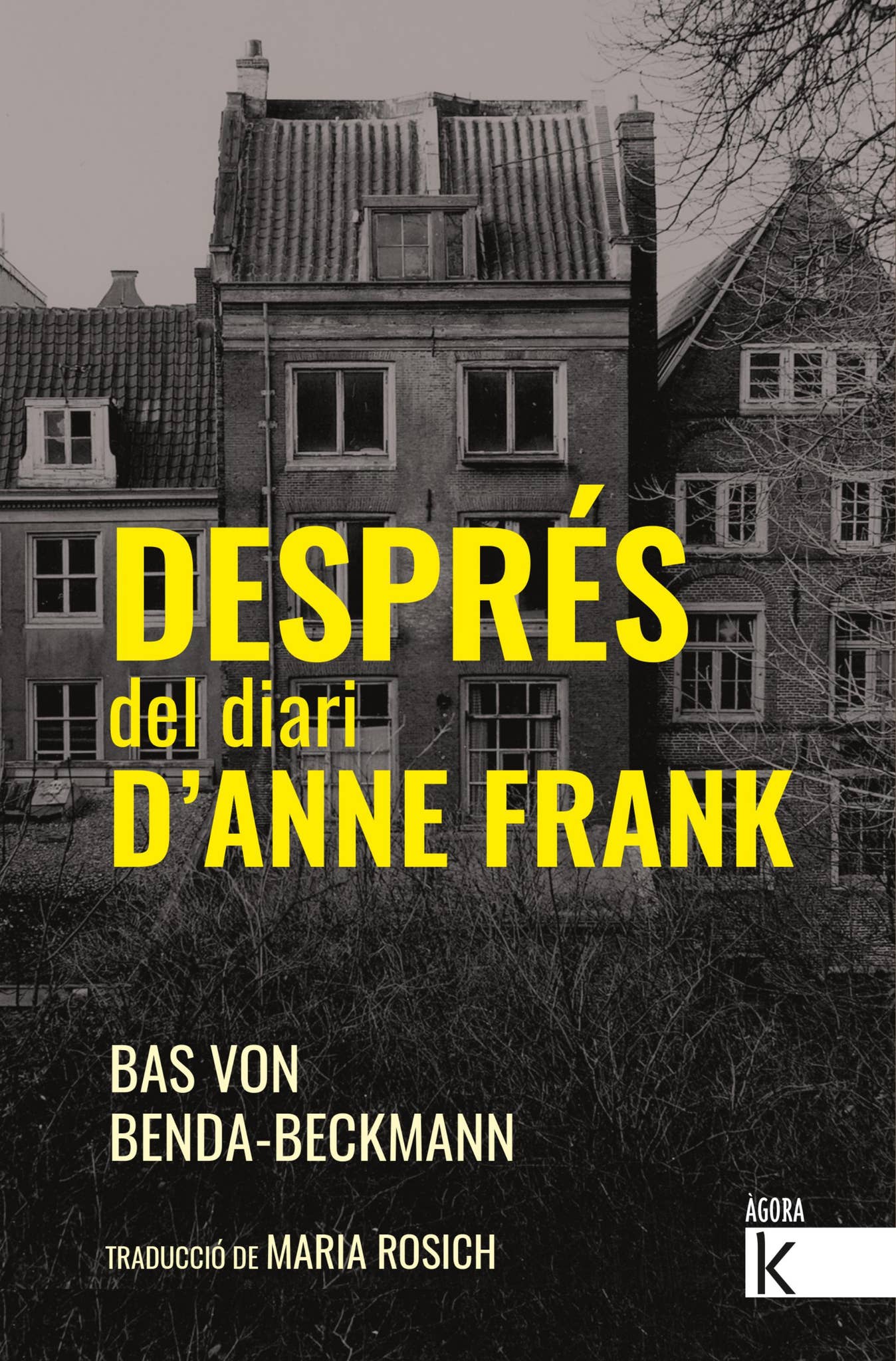 Després del diari d'Anne Frank cat - Bas von Benda-Beckmann by ...