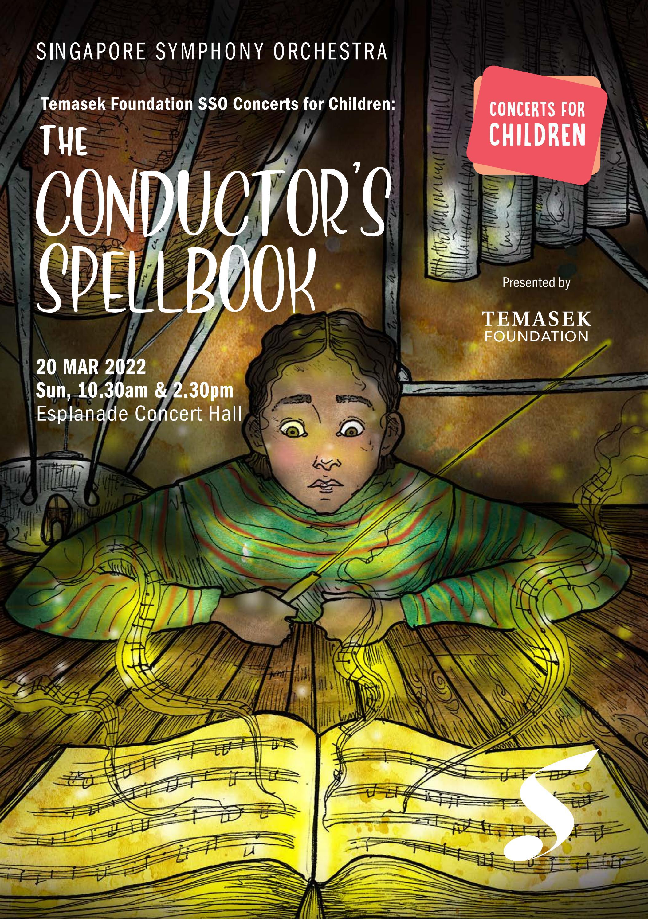 Temasek Foundation SSO Concerts for Children: The Conductor’s Spellbook ...