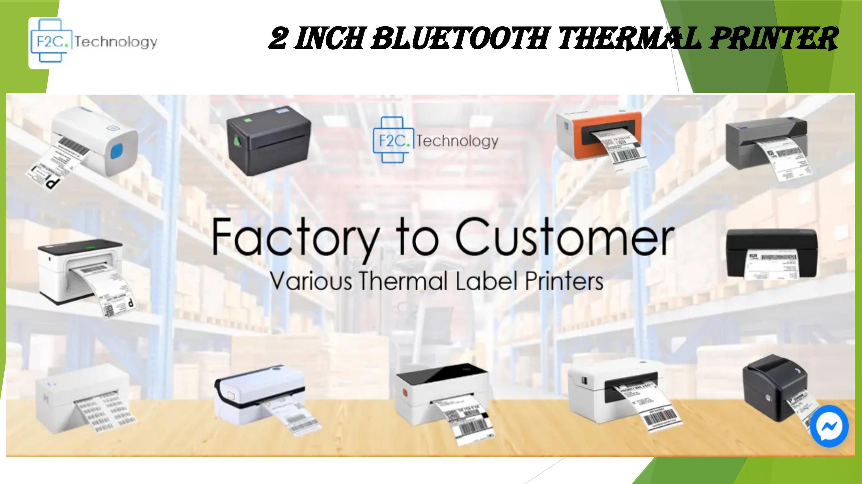 2 Inch Bluetooth Thermal Printer by F2C Technology - Issuu