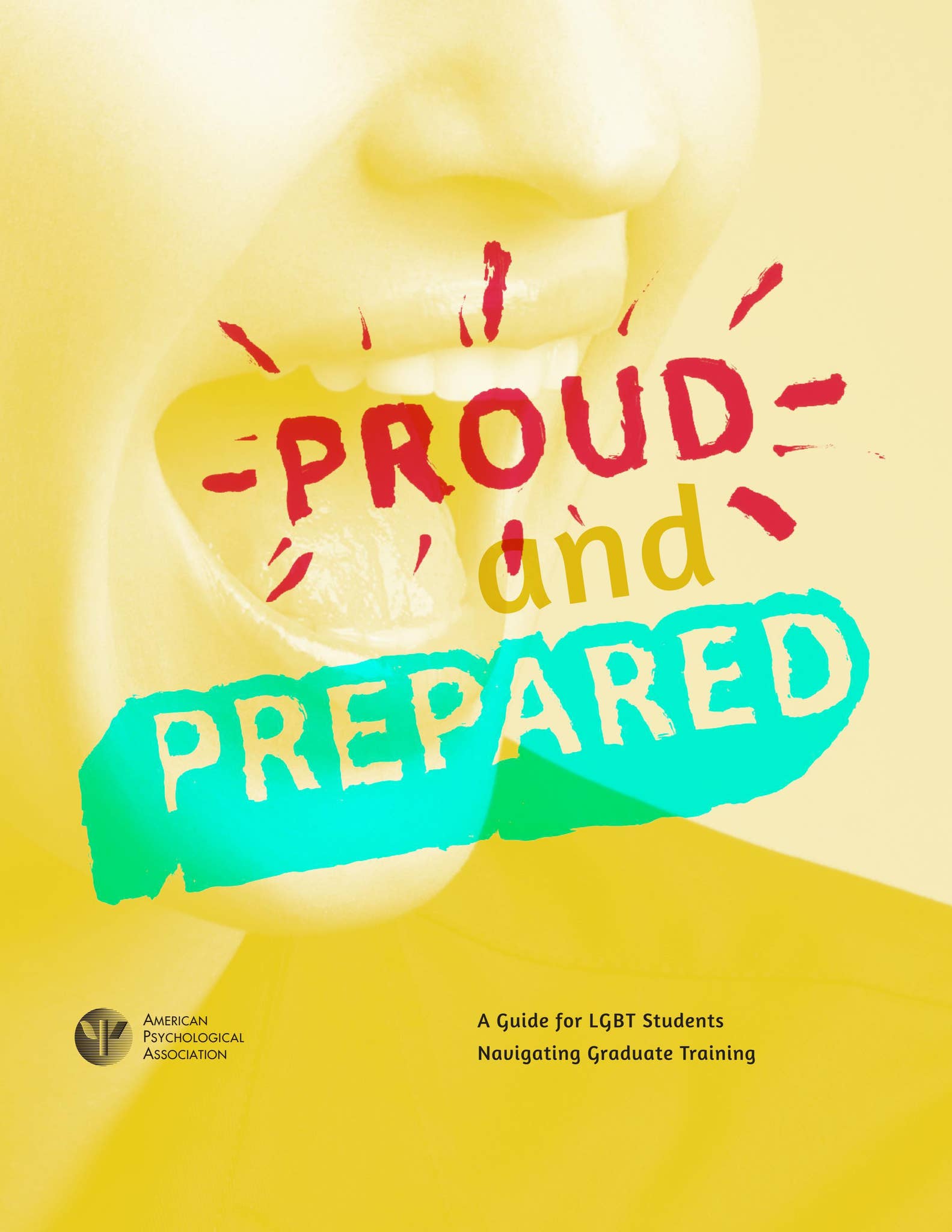 Proud and Prepared: A Guide for LGBT Students Navigating Graduate ...