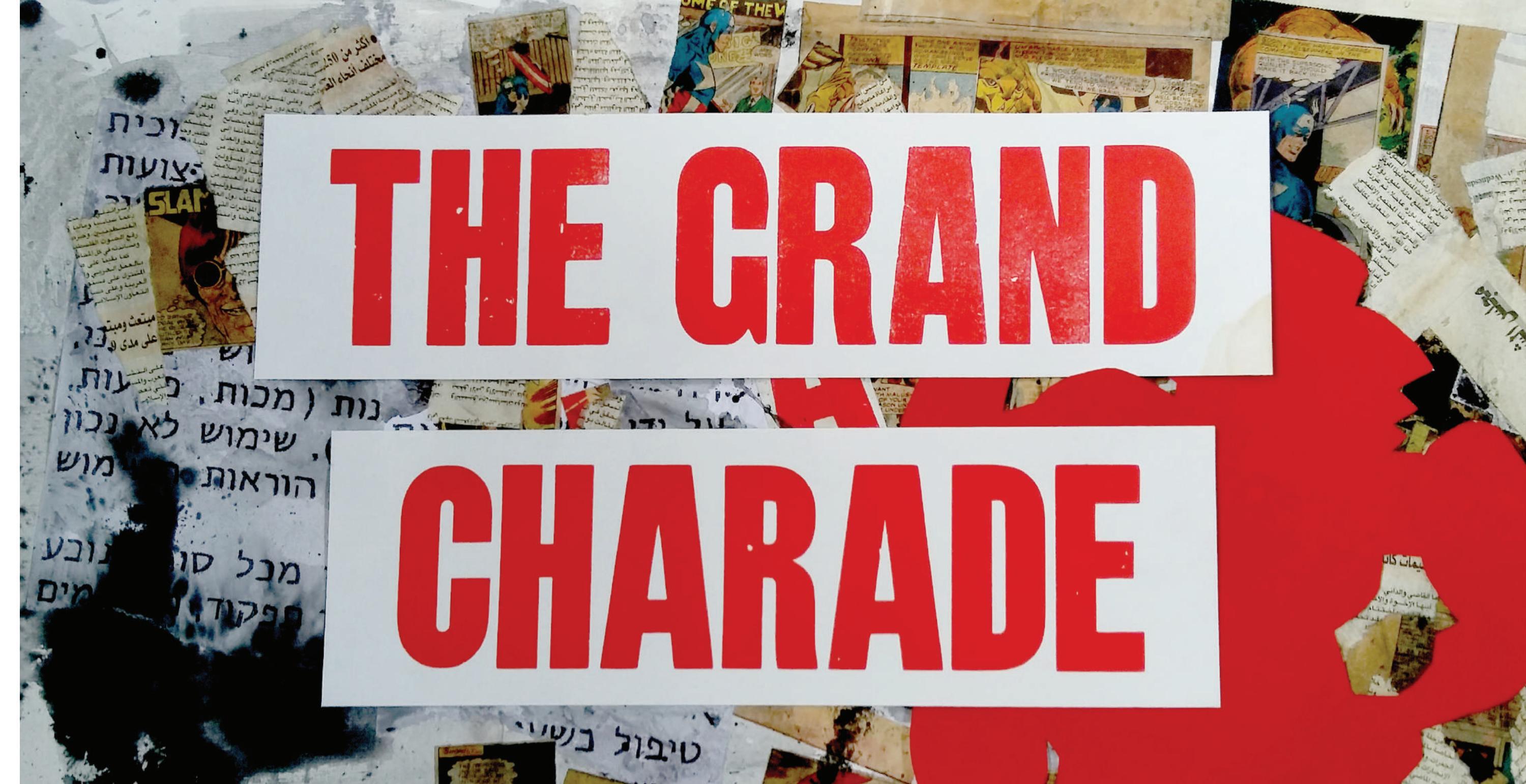 The Grand Charade - Simon Redington - 2018 by workroomfour - Issuu