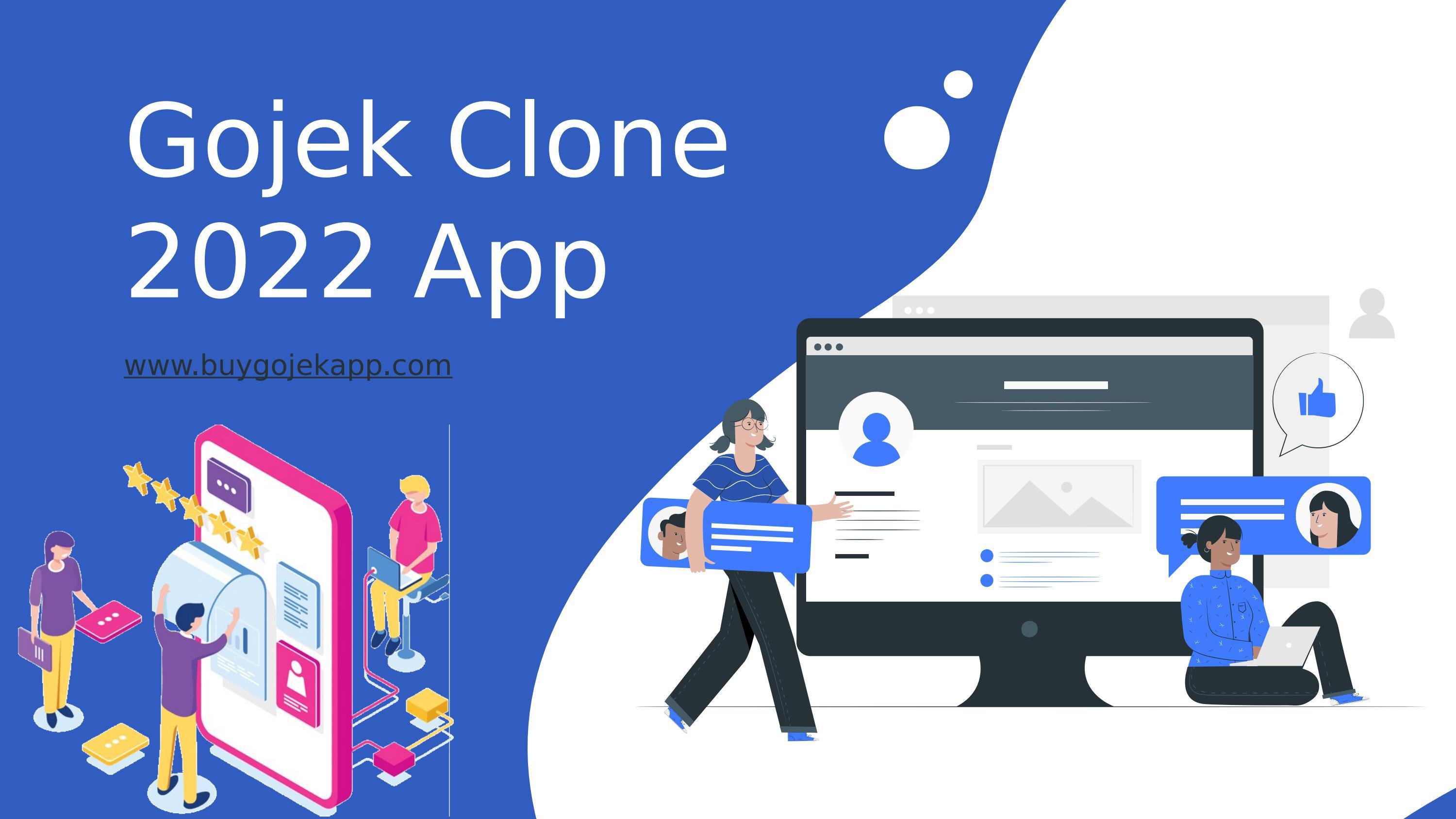 Gojek Clone App 2022 All In One On Demand Multi Service App by buygojekapp - Issuu