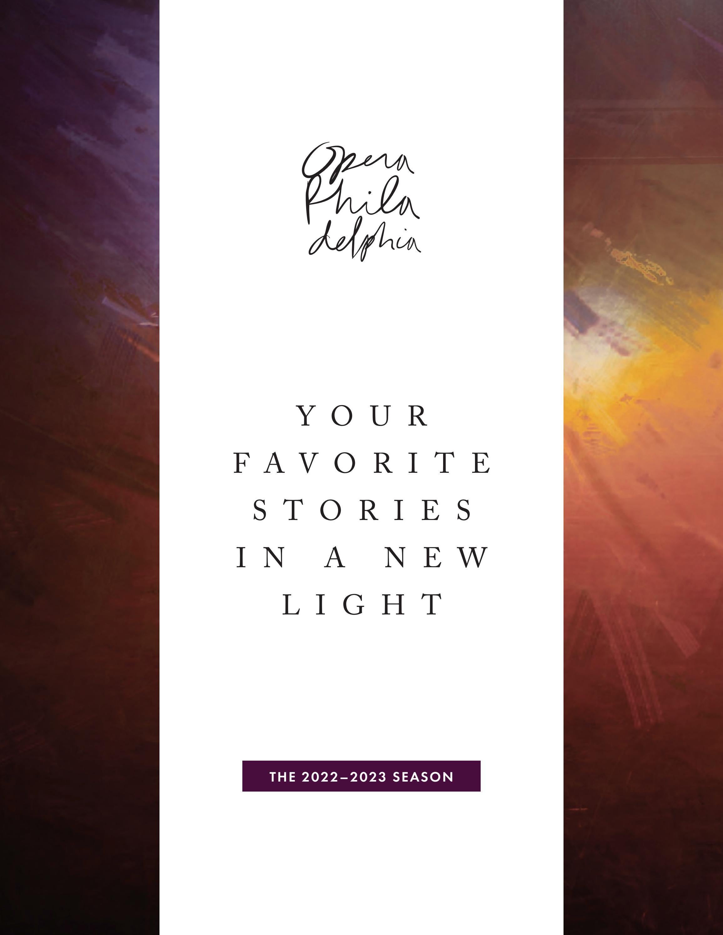 Opera Philadelphia 2022-2023 Season Brochure by Opera Philadelphia - Issuu