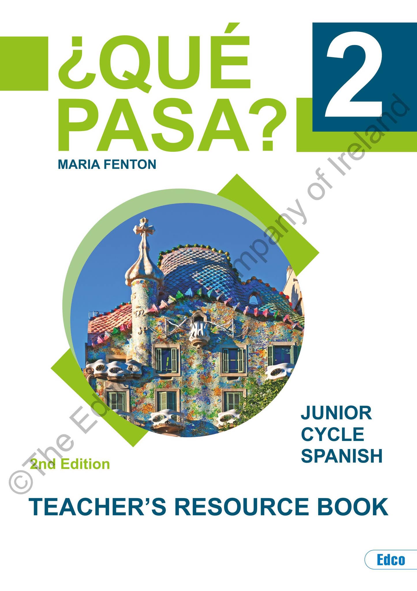 ¿Que Pasa? 2 2nd Edition - Sample TRB by Edco Ireland - Issuu