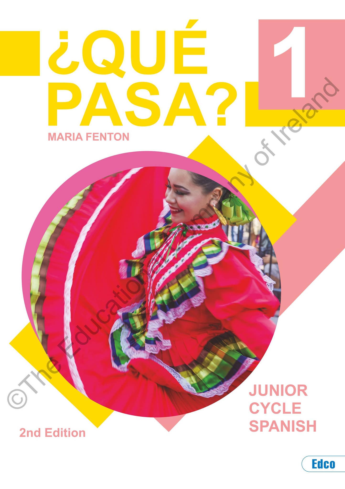 ¿Que Pasa? 1 2nd Edition by Edco Ireland - Issuu
