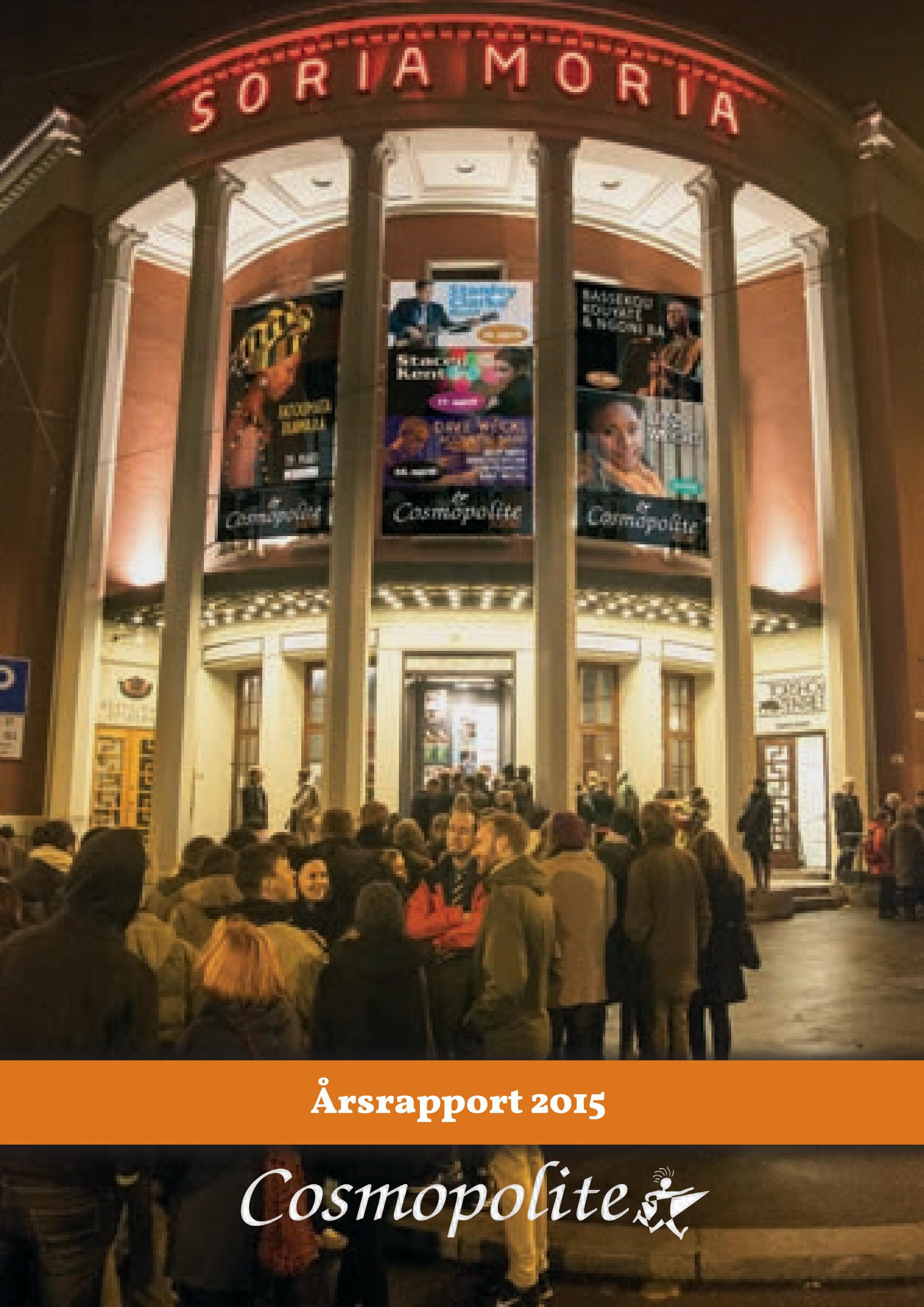 Cosmopolite Scene Årsrapport 2015 by CosmopoliteOslo - Issuu
