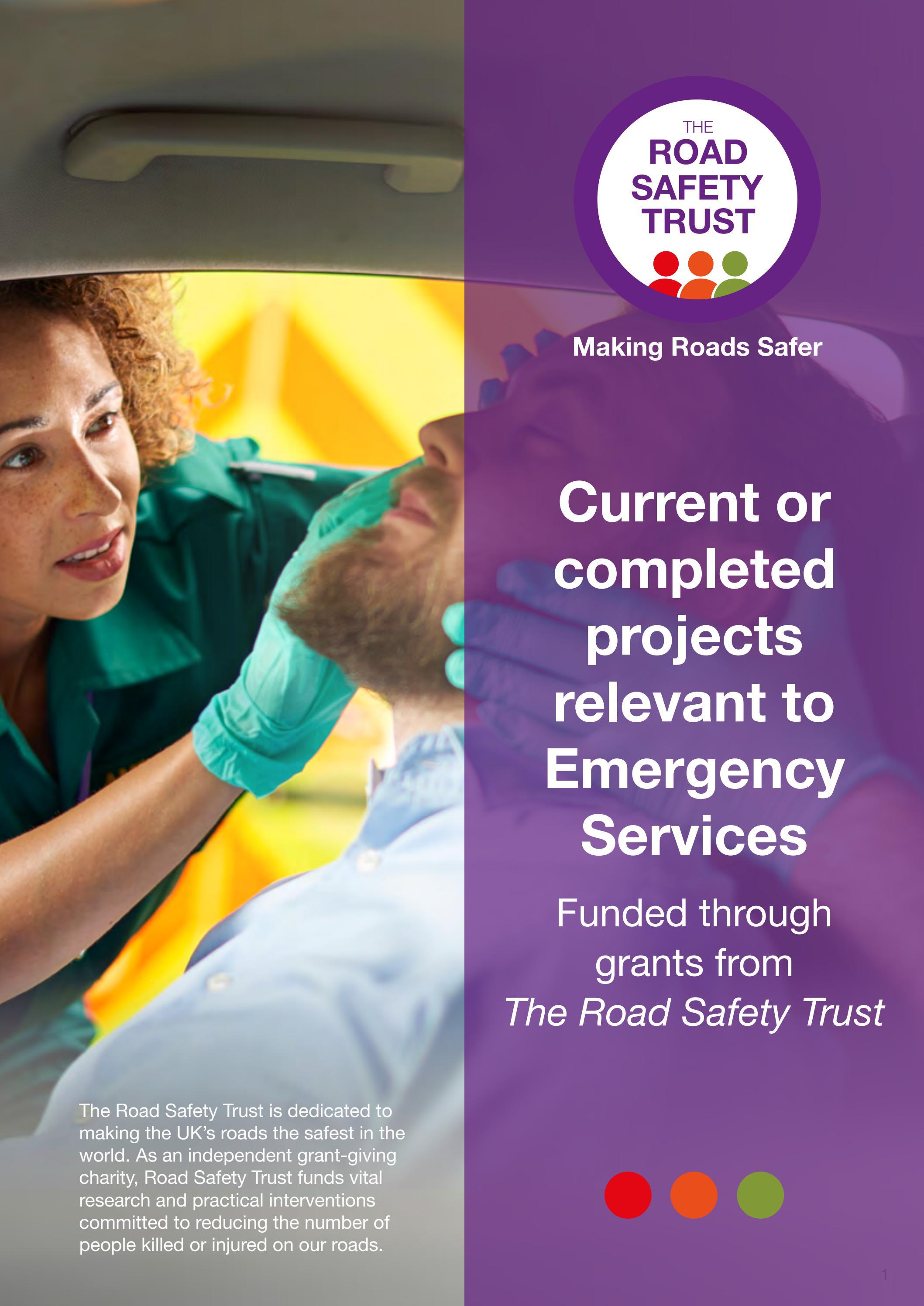 Current or completed projects relevant to Emergency Services by Road ...
