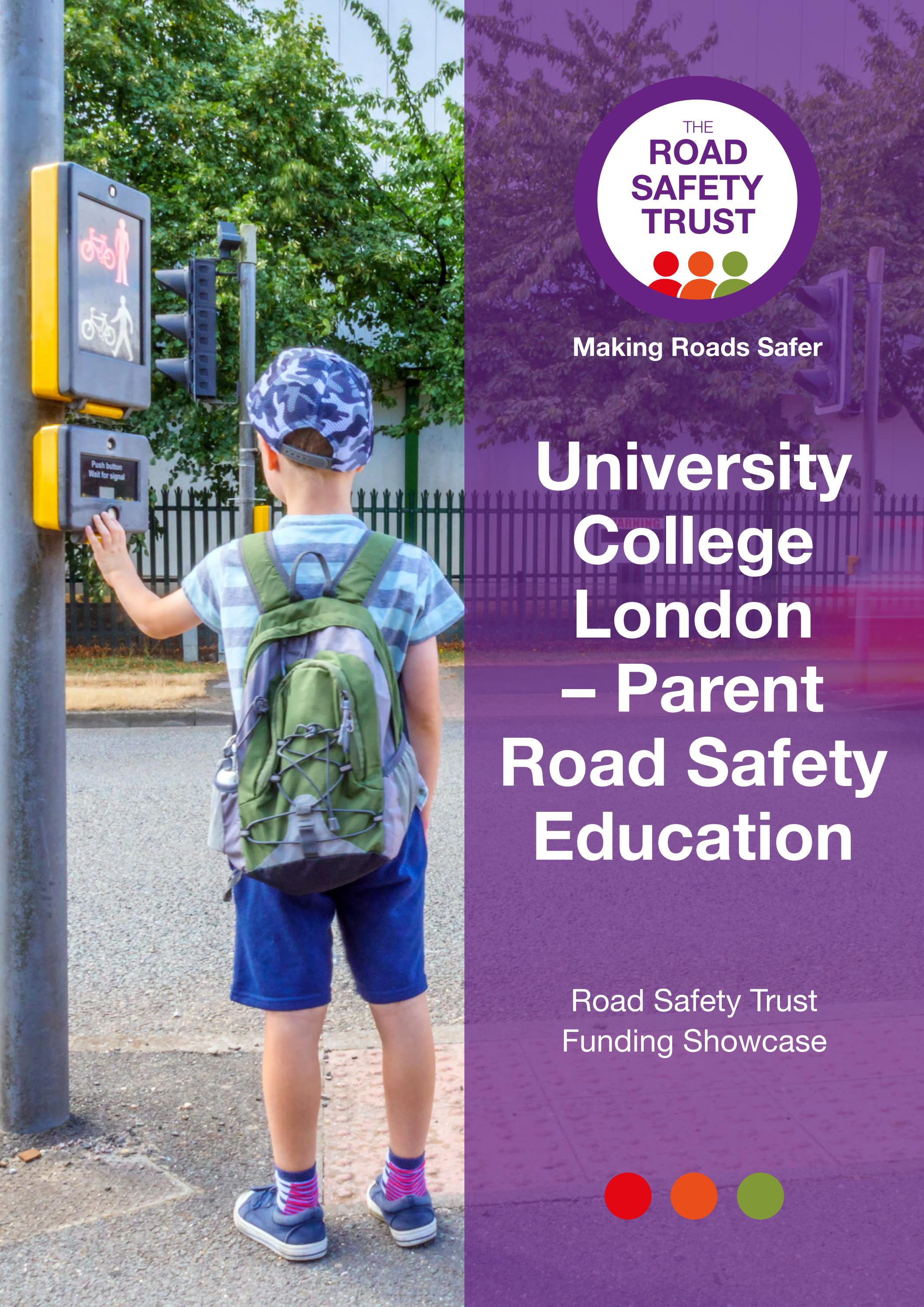 University College London Parent Road Safety Education By Road Safety University College London Parent Road Safety Education By Road Safety
