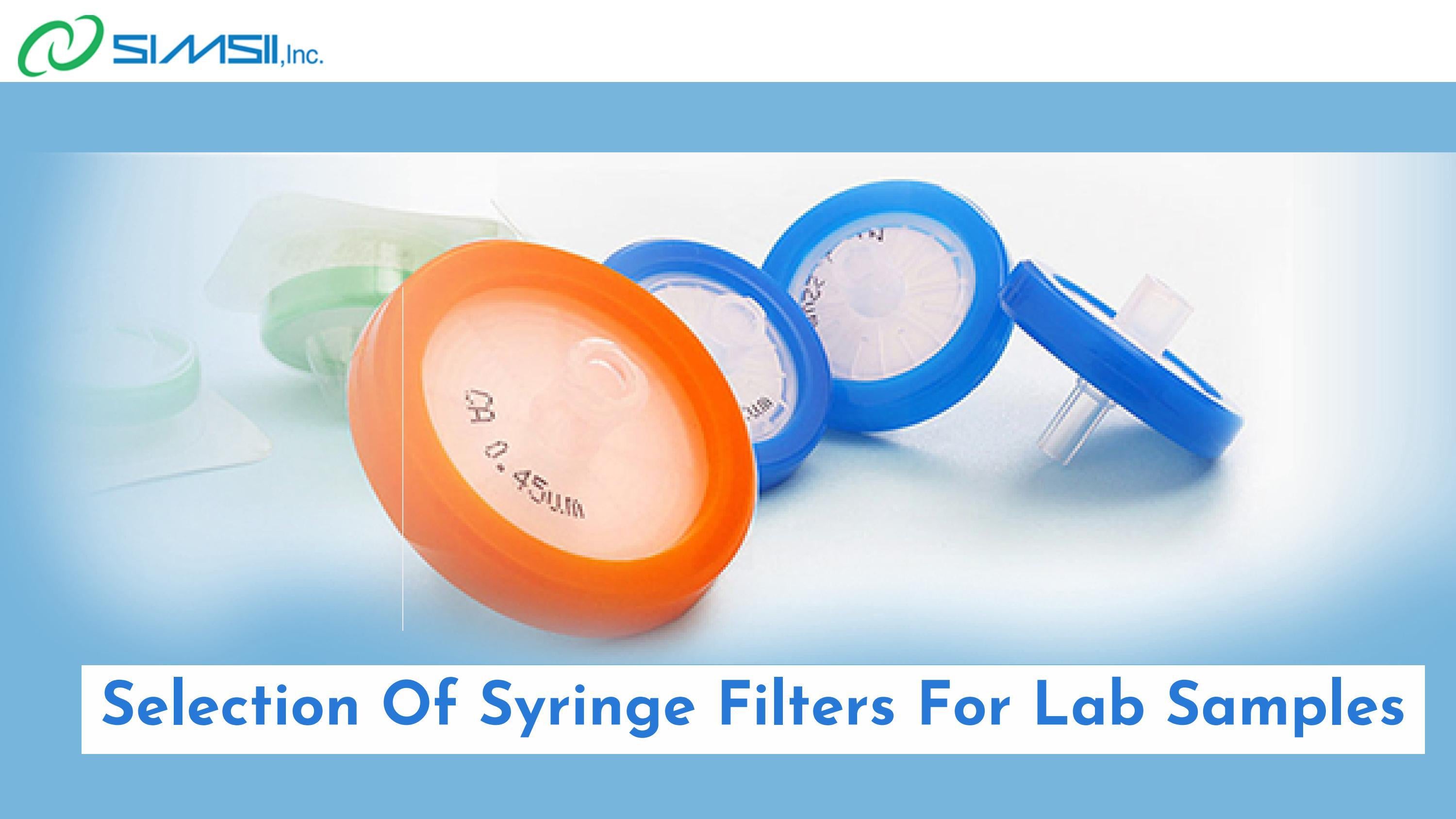 Selection of Syringe Filters for Lab Samples by simsiinetinc - Issuu