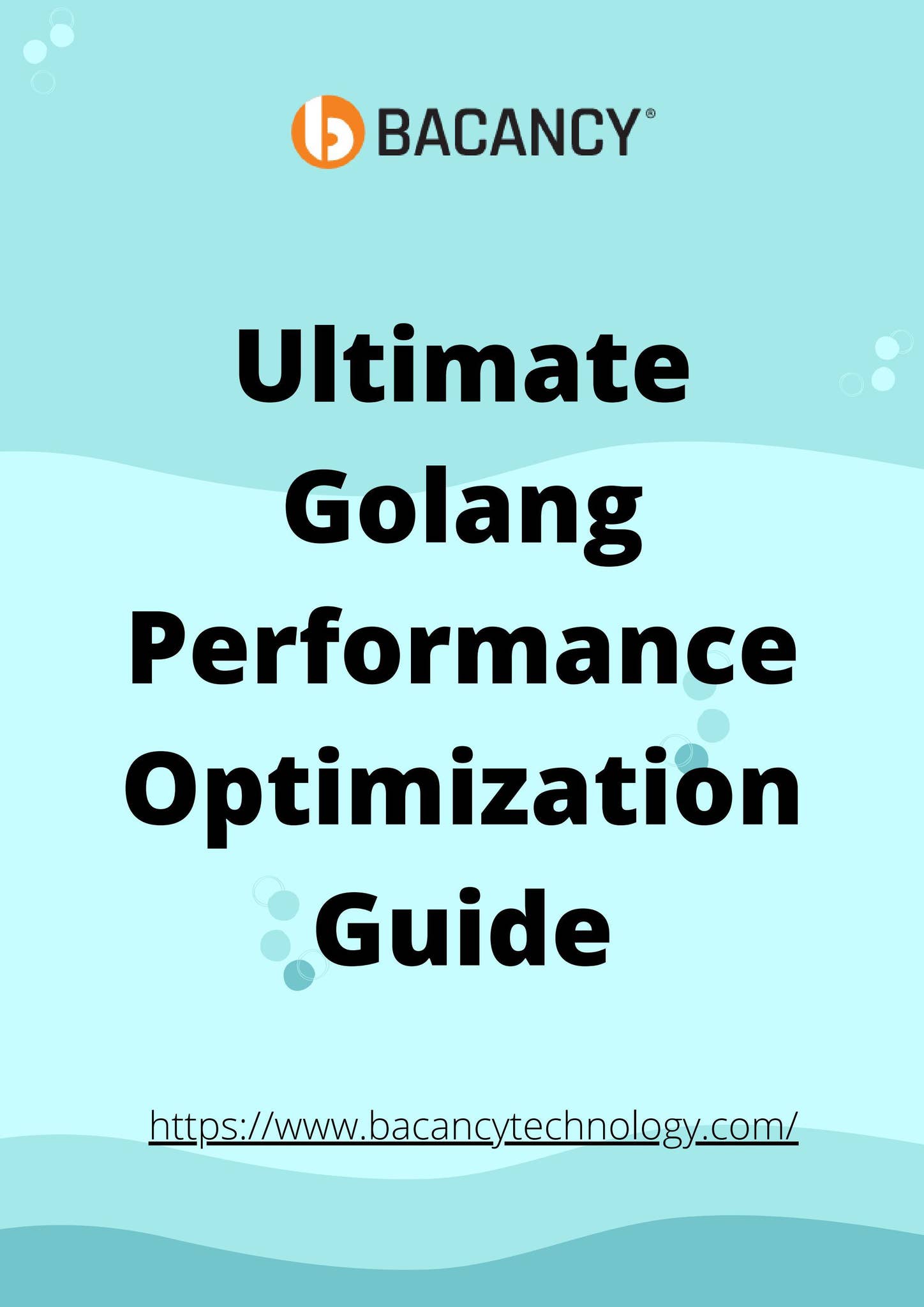 Ultimate Golang Performance Optimization Guide by Bacancy Technology - Issuu