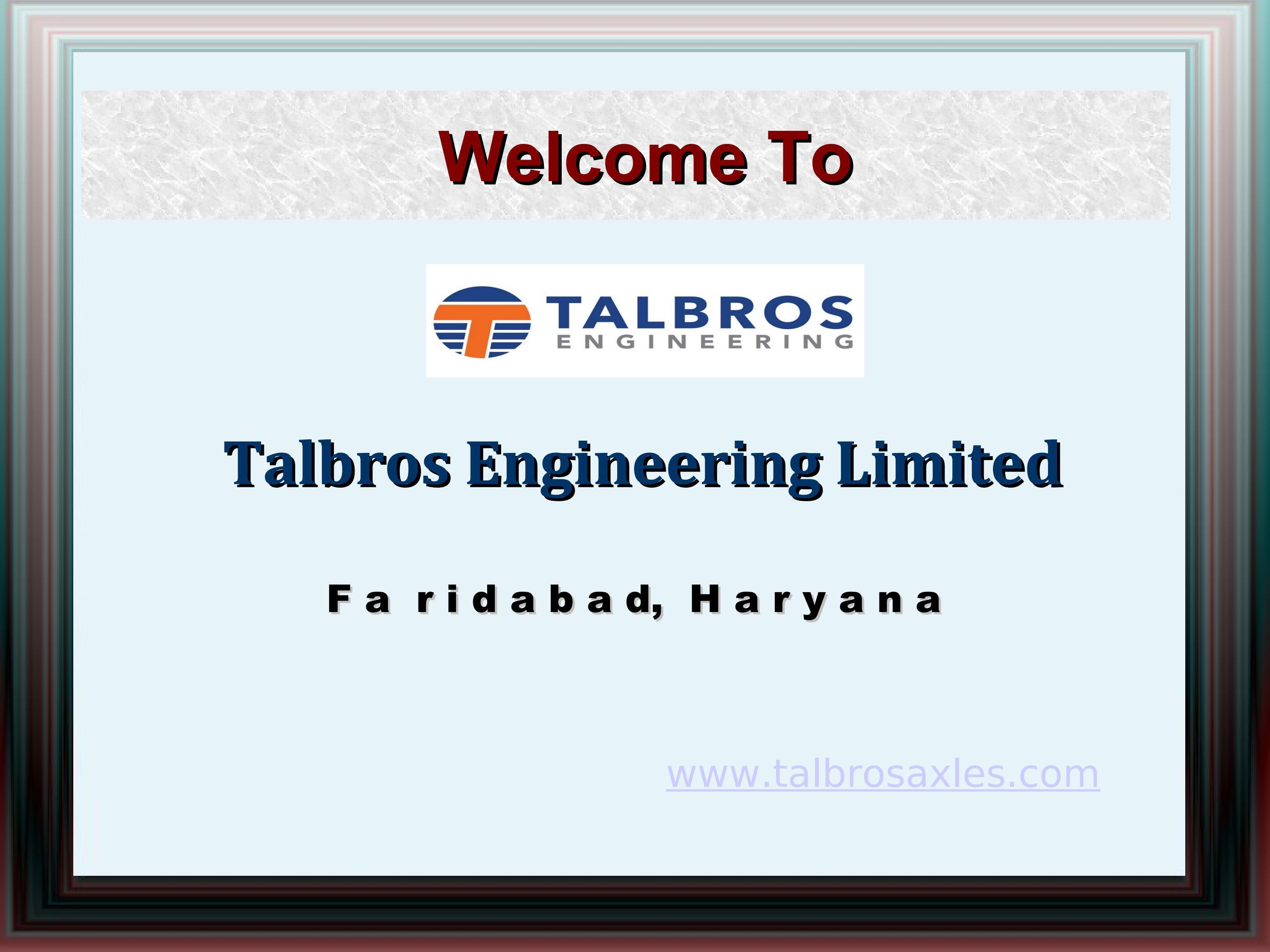 Axle Shaft Supplier in India by Talbros Engineering Limited - Issuu