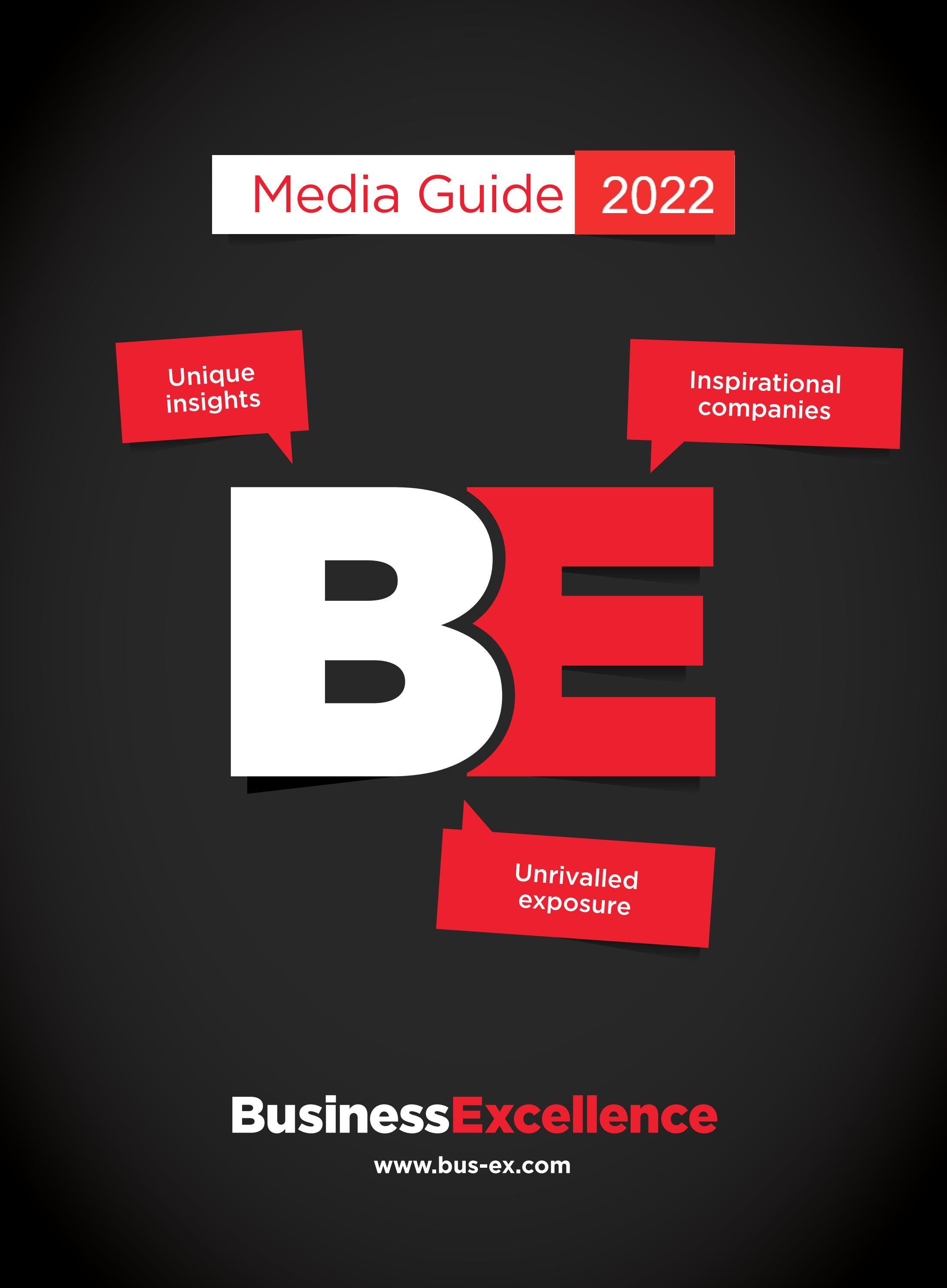 BE MEDIA GUIDE by Business Excellence Magazine - Issuu