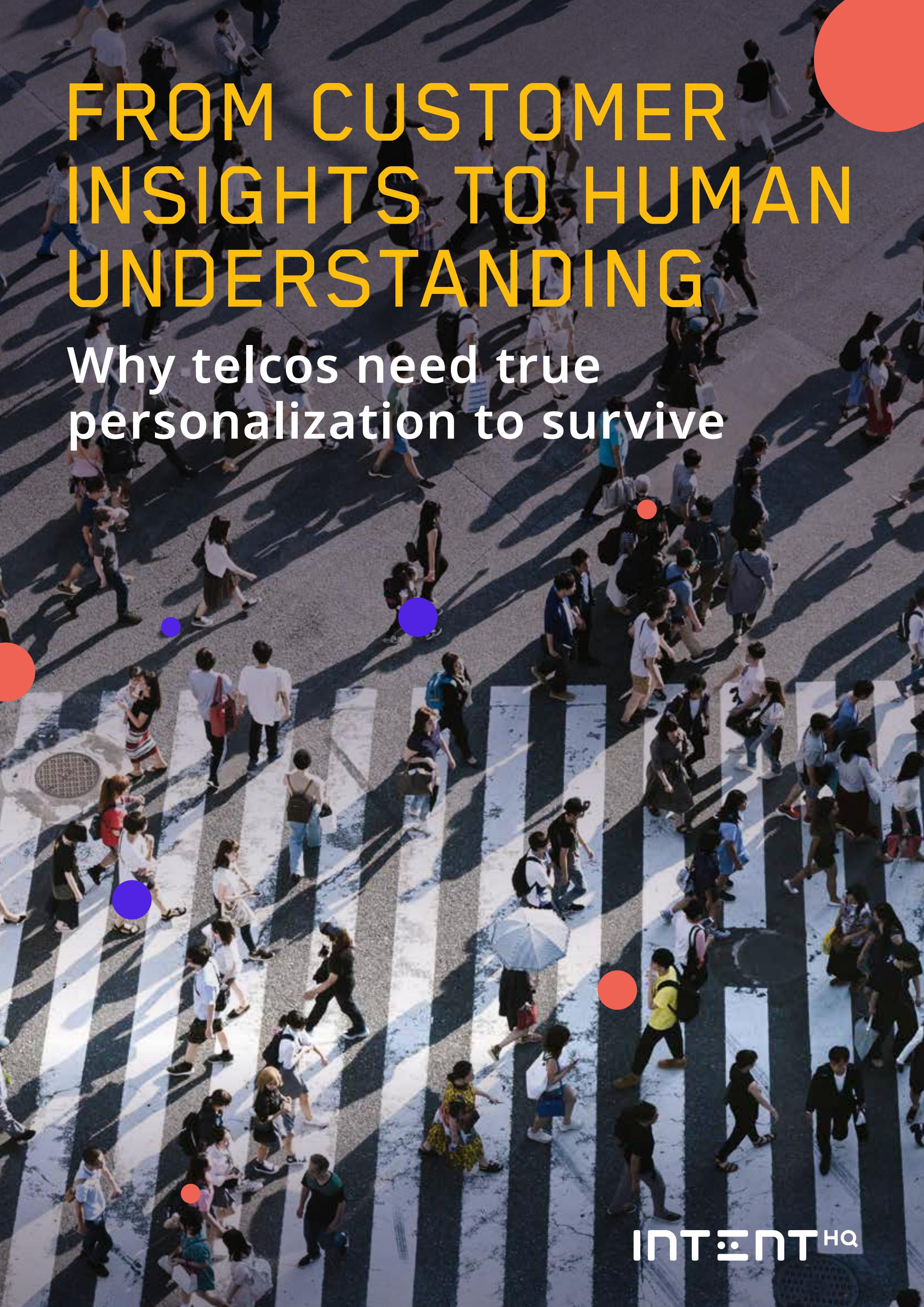 Intent HQ - From Customer Insights to Human Understanding by ...