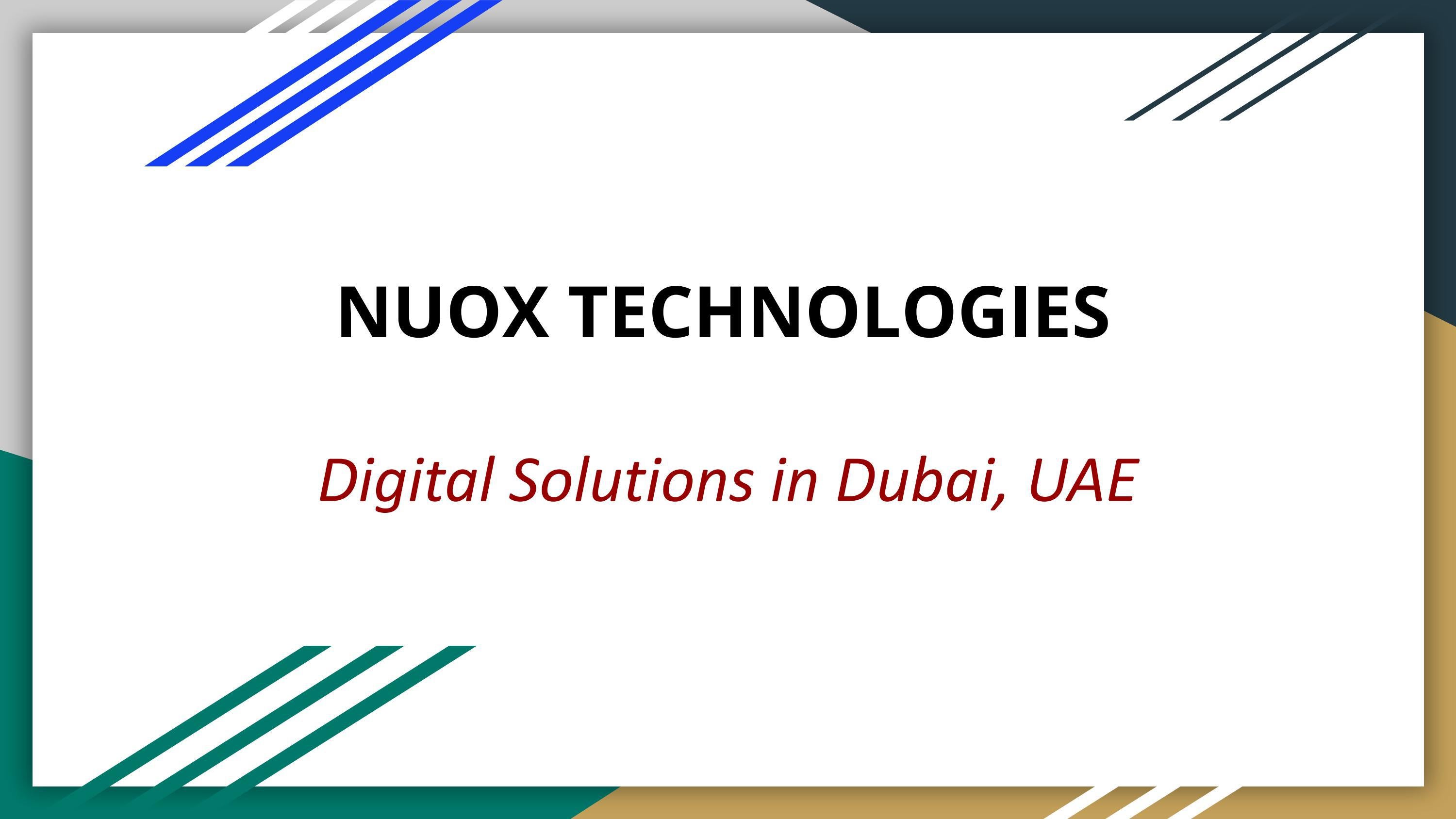 Digital Solutions Dubai, UAE by Nuox Technologies - Issuu