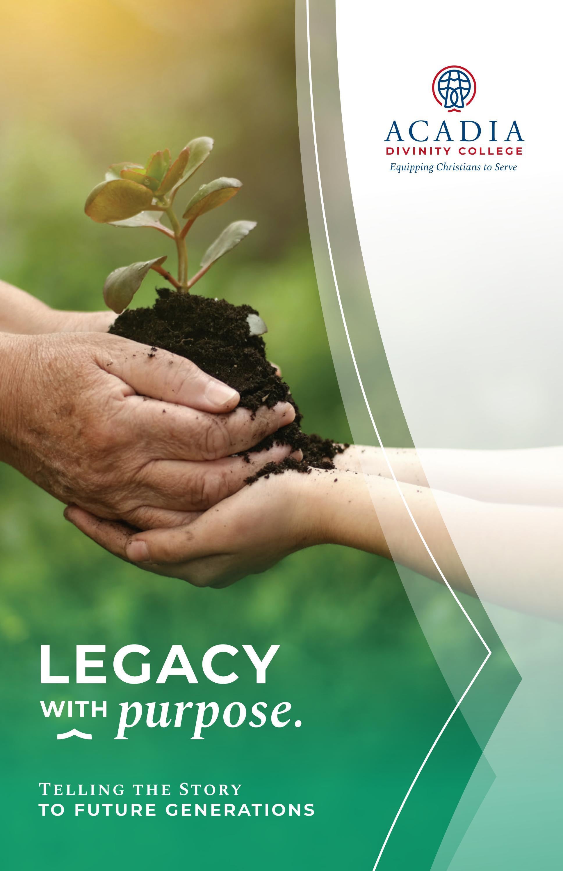 Legacy with Purpose by Acadia Divinity College - Issuu