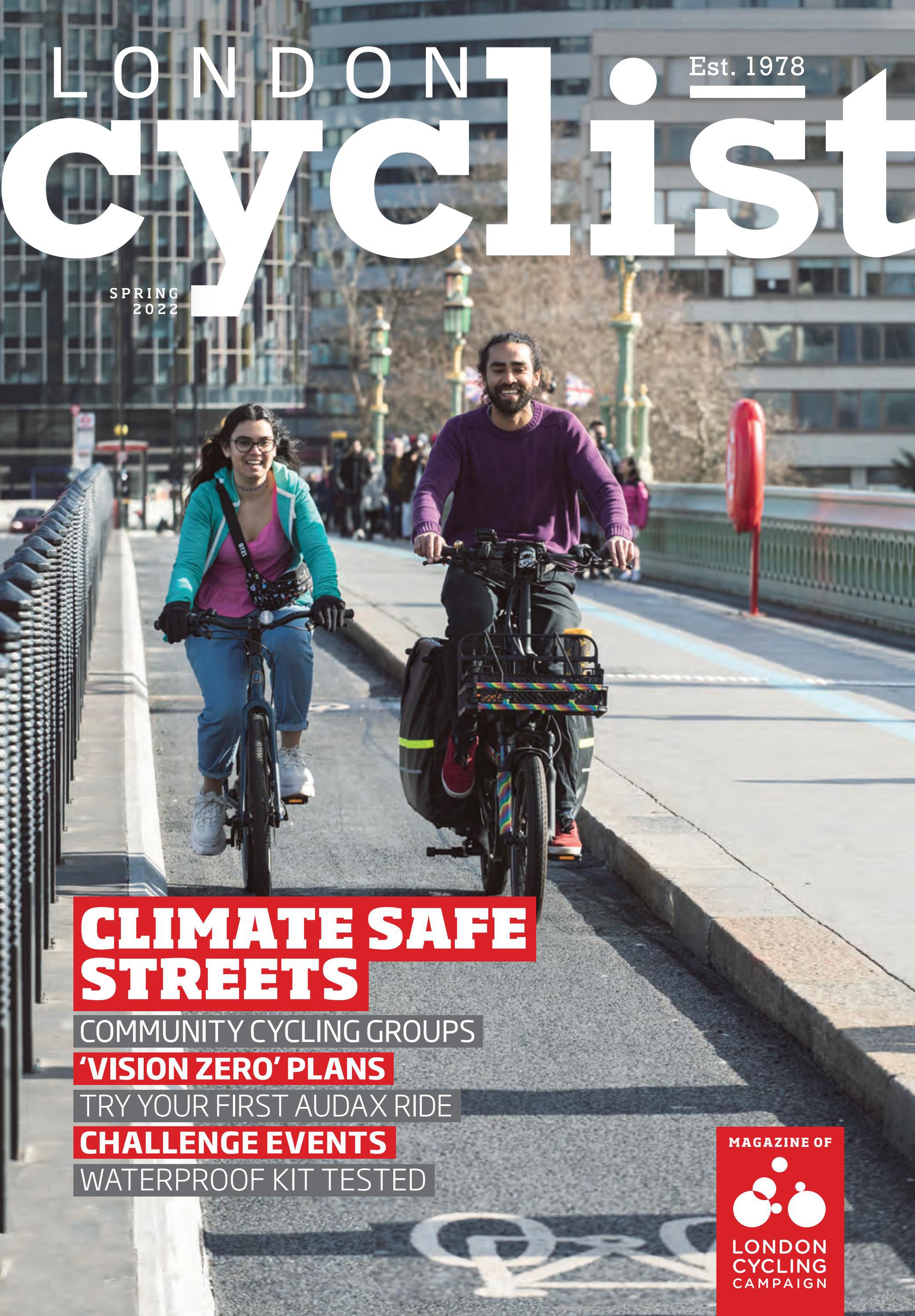 London Cyclist Spring 2022 by London Cycling Campaign - Issuu