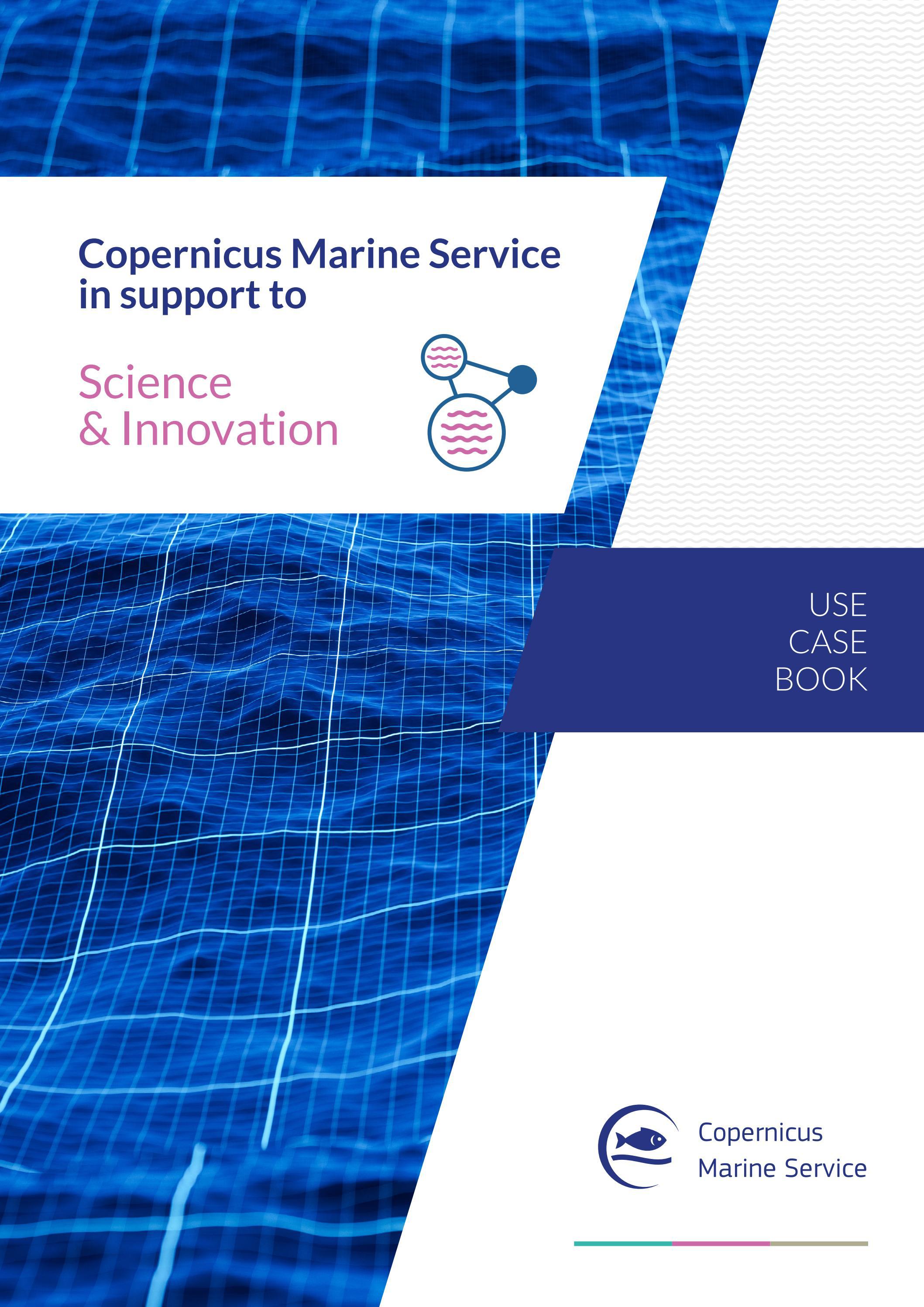 Copernicus Marine Service in support to Science & Innovation by ...