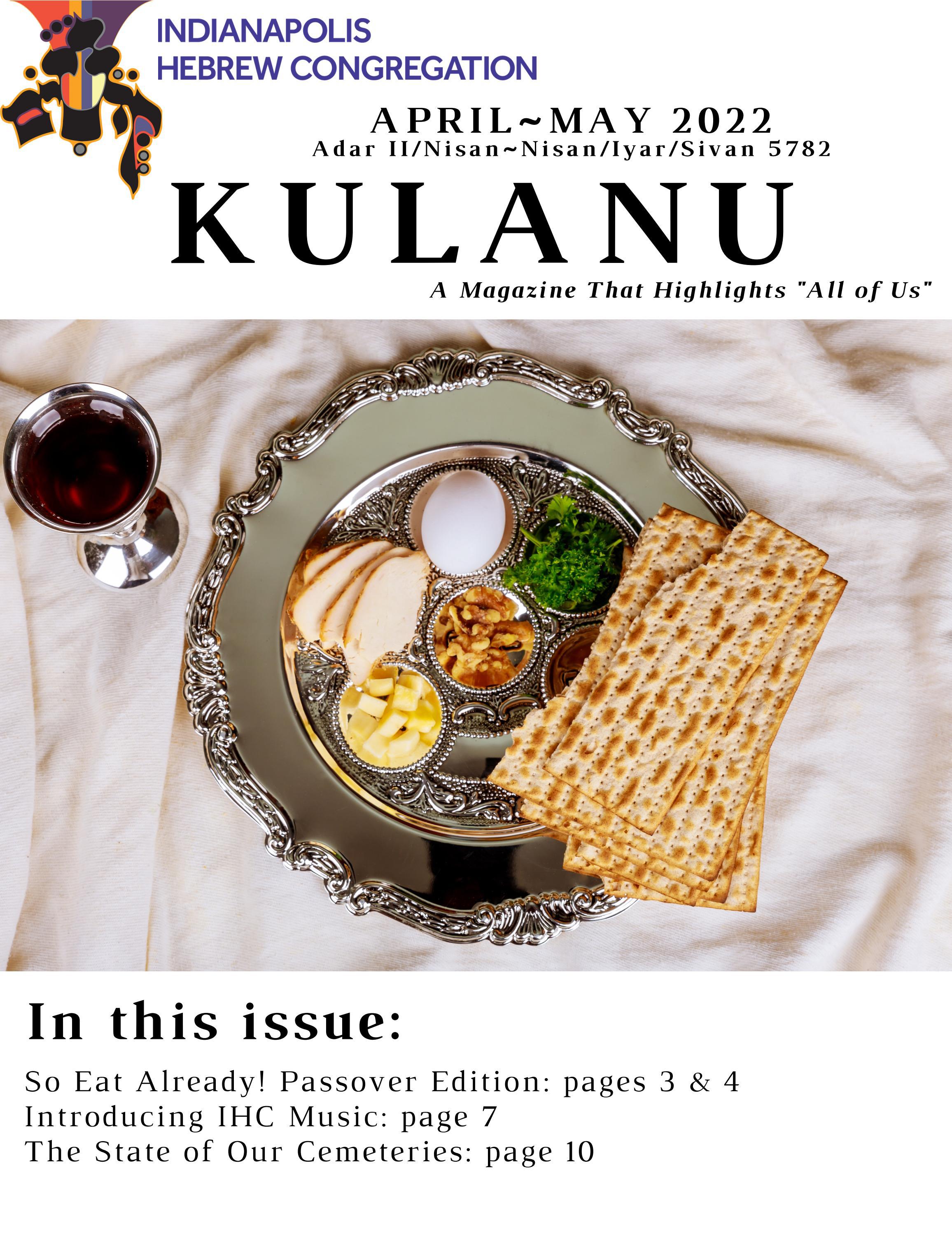 Kulanu: April/May 2022 by indianapolis_hebrew_congregation - Issuu