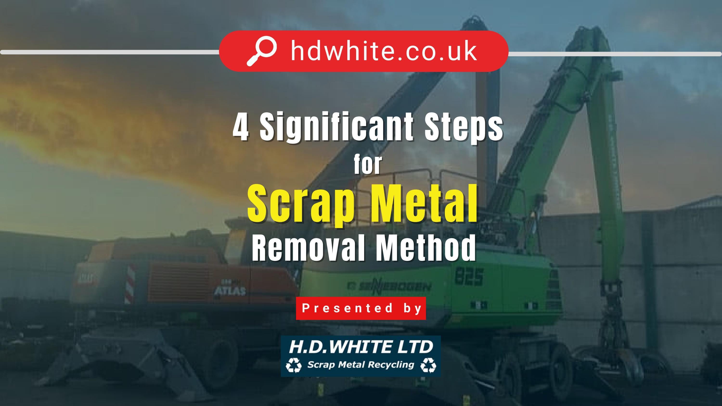 4 Significant Steps for Scrap Metal Removal Method by John Jewson - Issuu