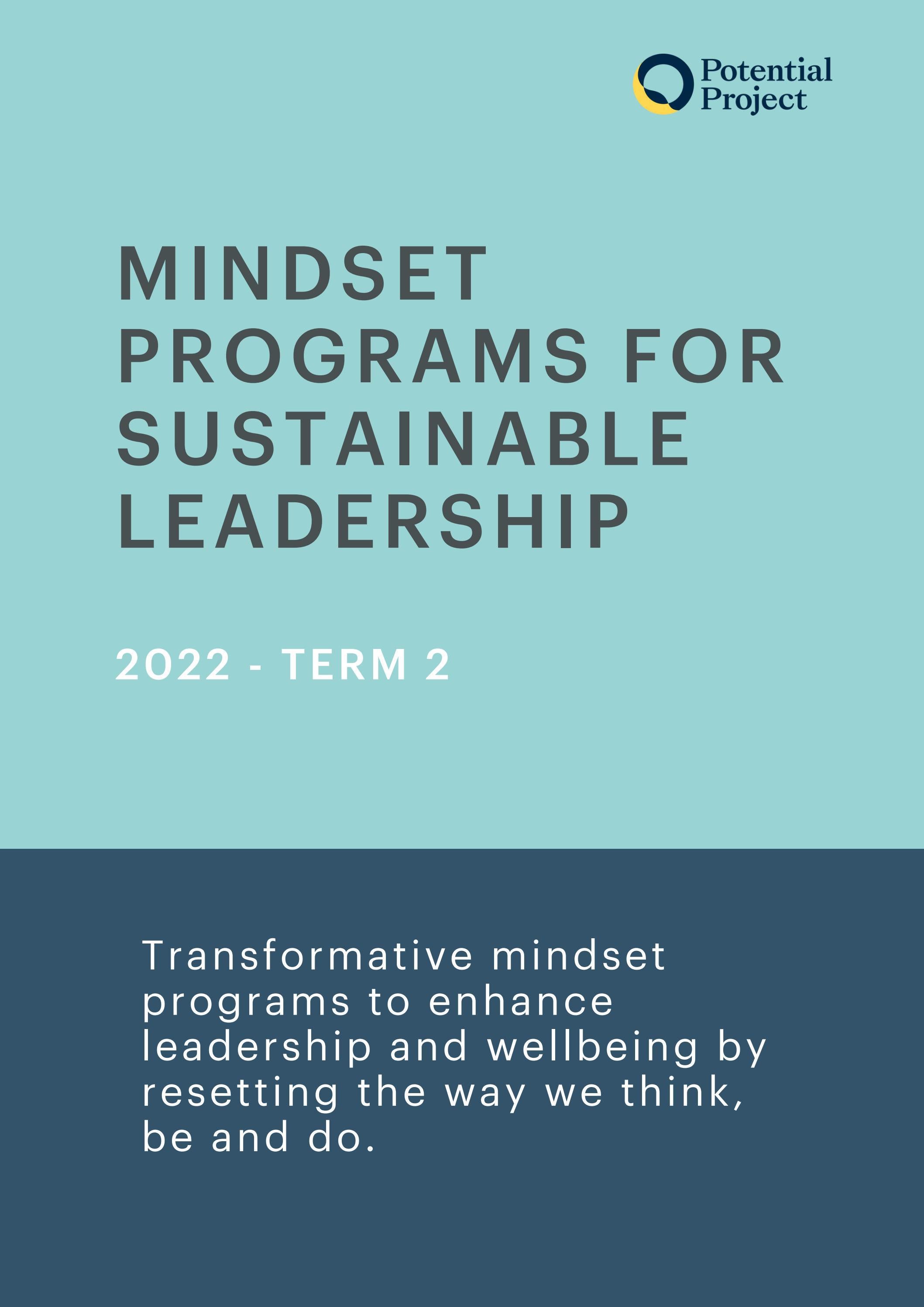 Mindset Programs for Sustainable Leadership 2022 - Term 2 by ...