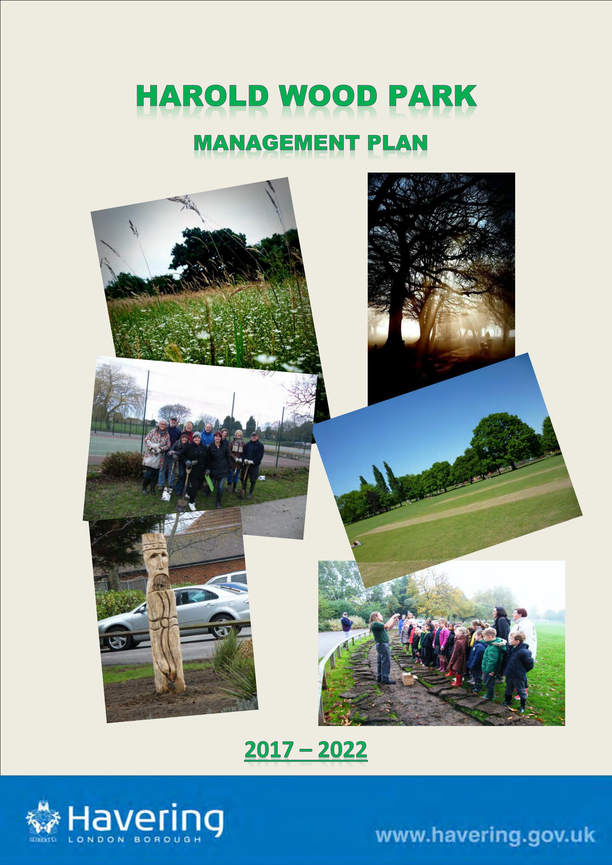 Harold Wood Park Management Plan 2017 - 2022 by Havering Council - Issuu