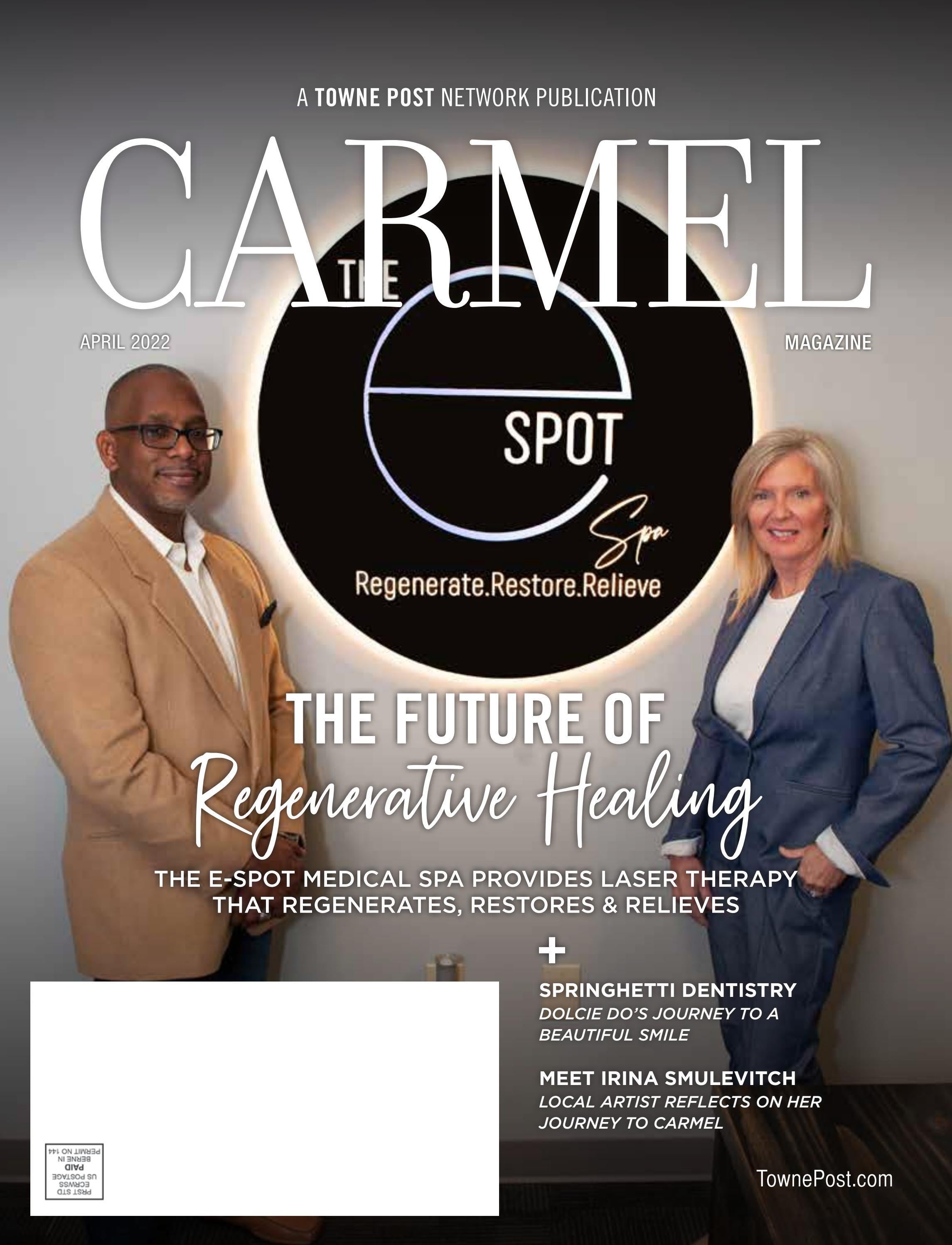 Carmel Magazine April 2022 by Towne Post Network, Inc. - Issuu