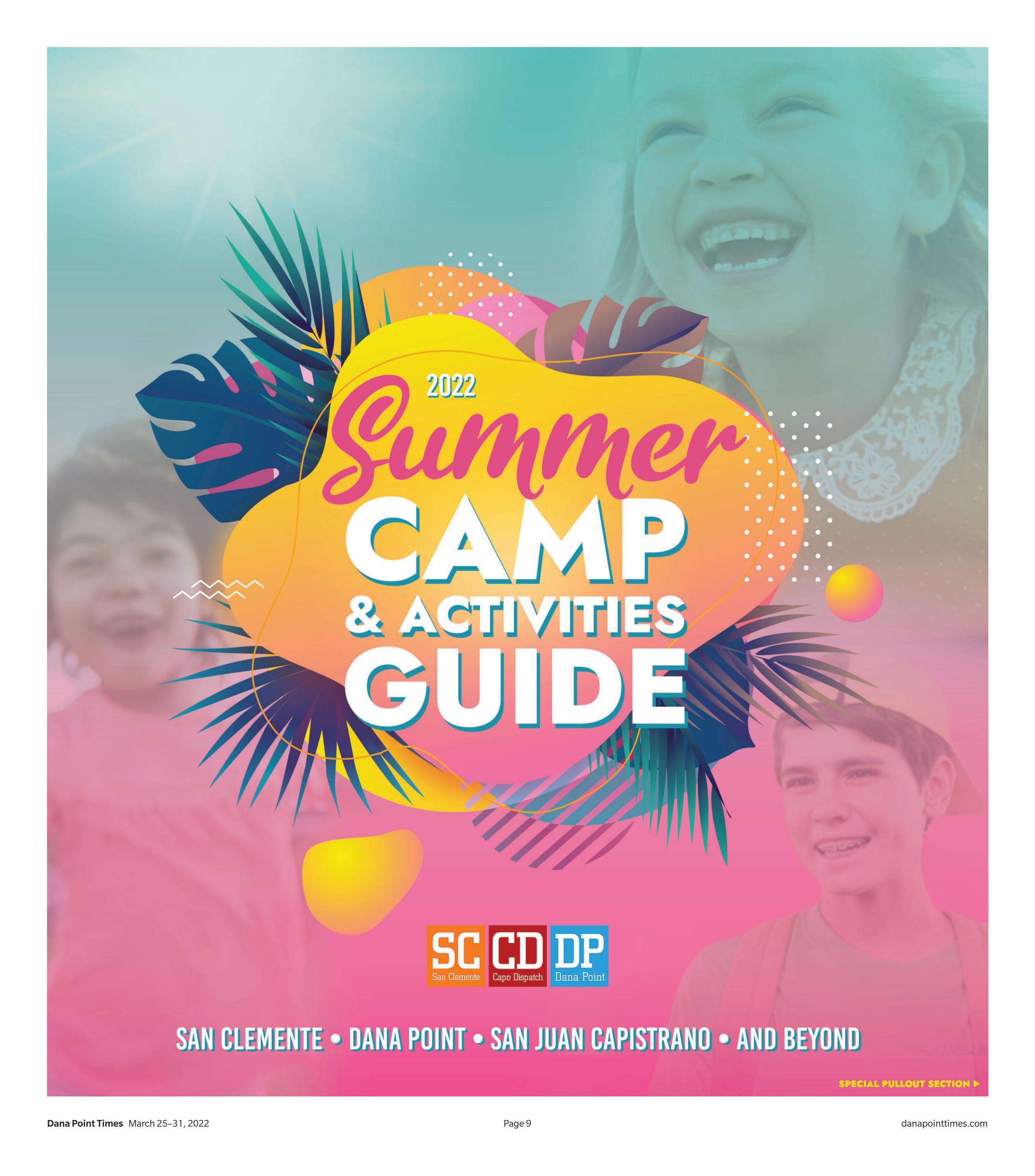2022 Summer Camp & Activities Guide by Dana Point Times - Issuu