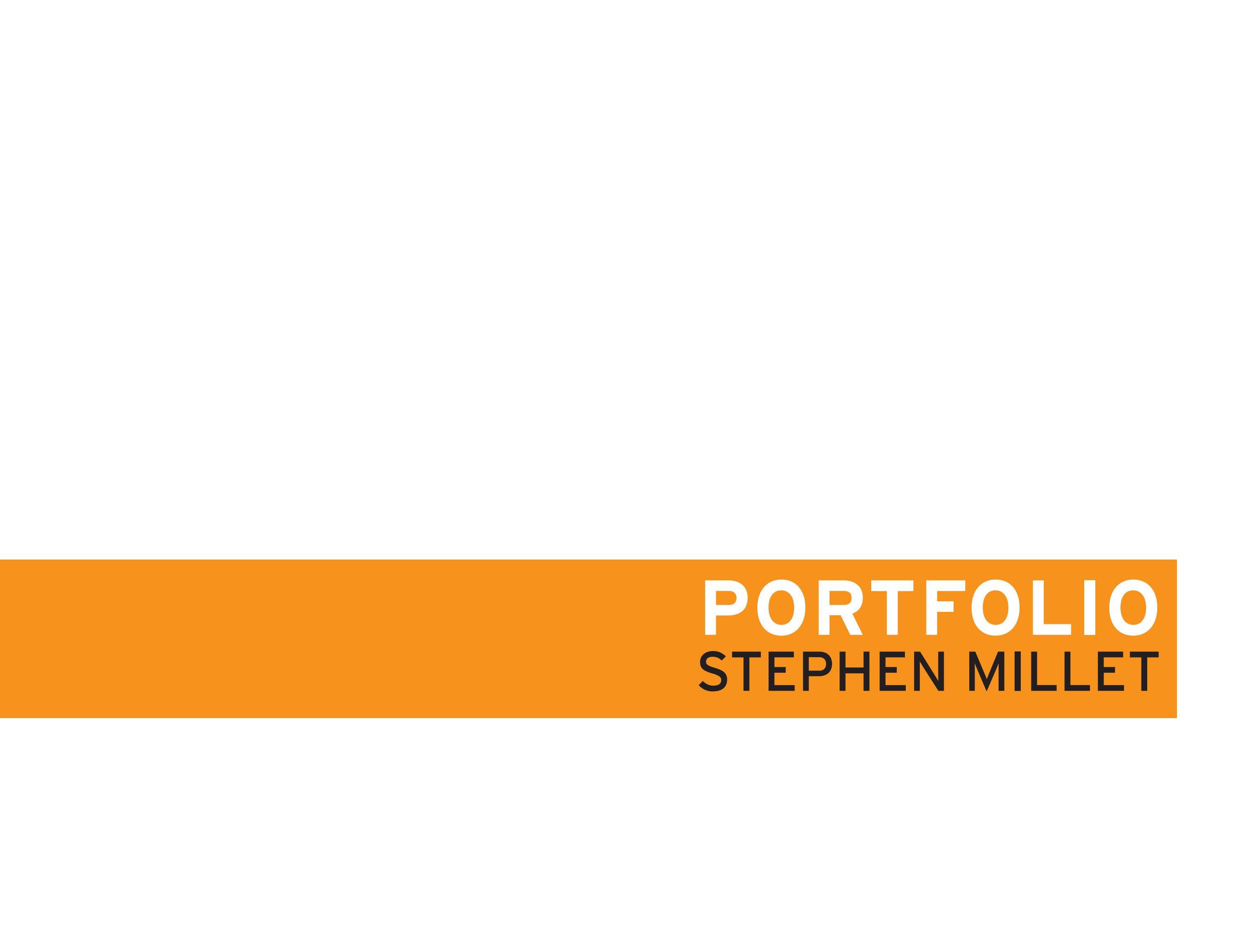 PORTFOLIO-Stephen Millet by Stephen Millet - Issuu