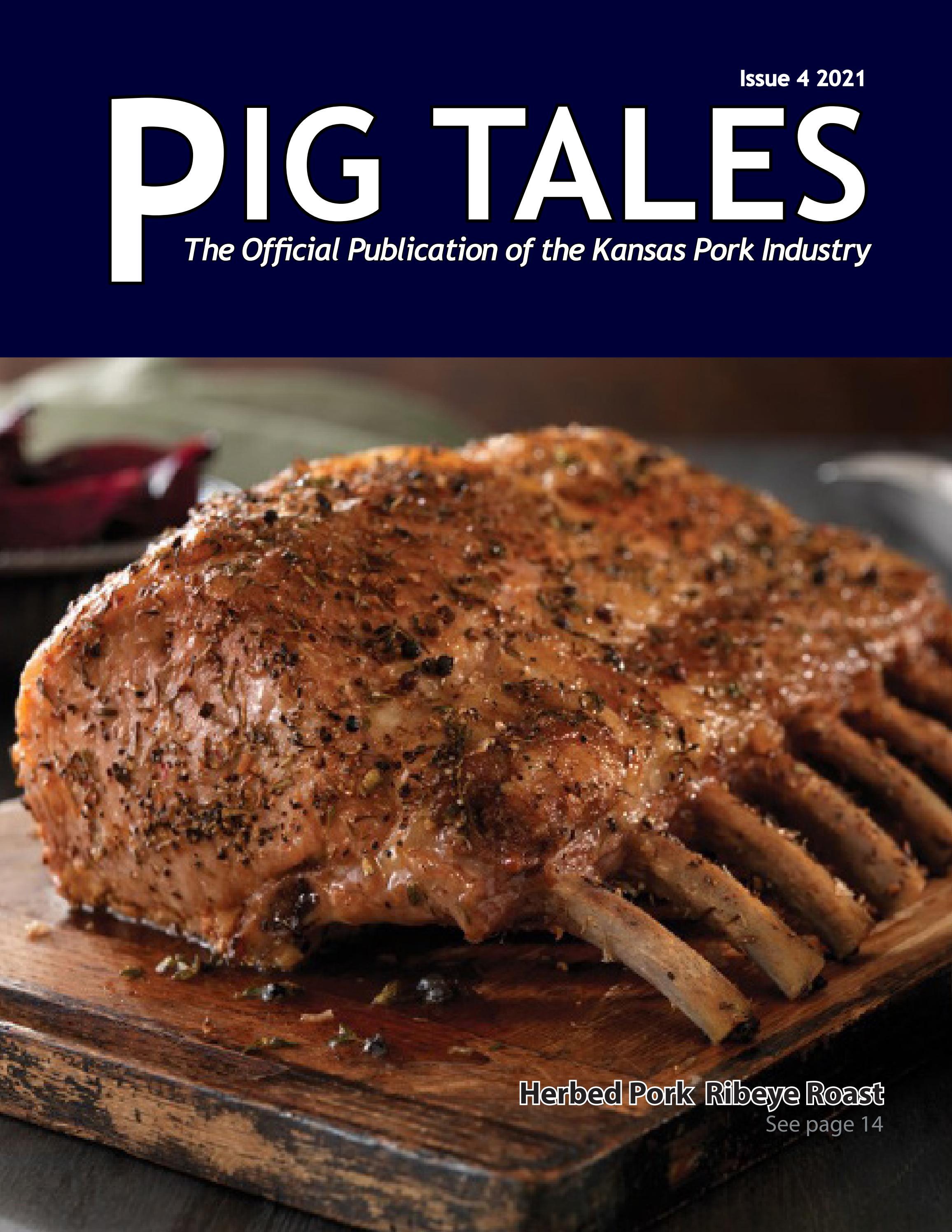 Pig Tales Issue 4 2021 by Kansas Pork Association - Issuu