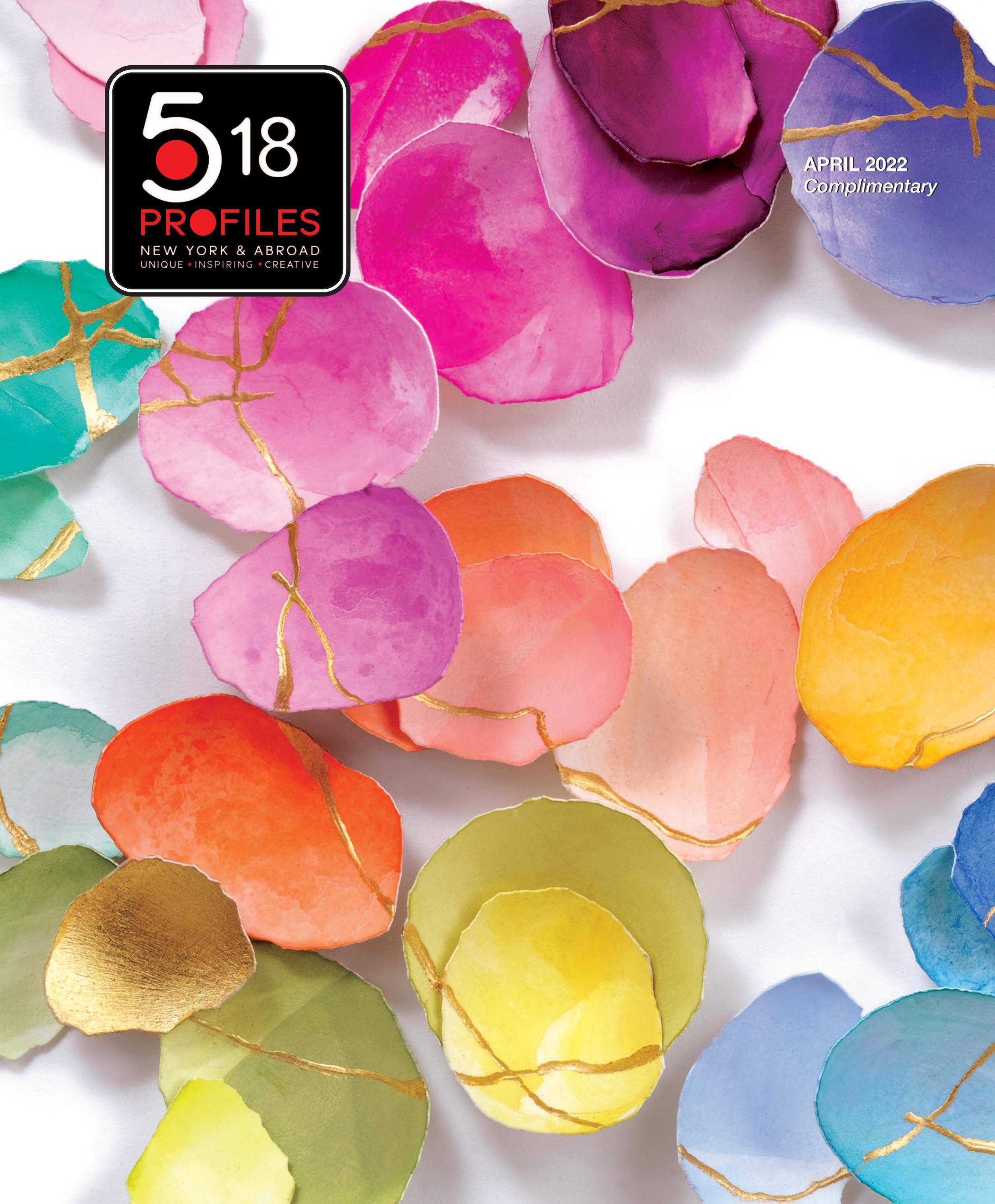 APRIL, 2022 - 518 PROFILES MAGAZINE by 518 Profile Magazine - Issuu