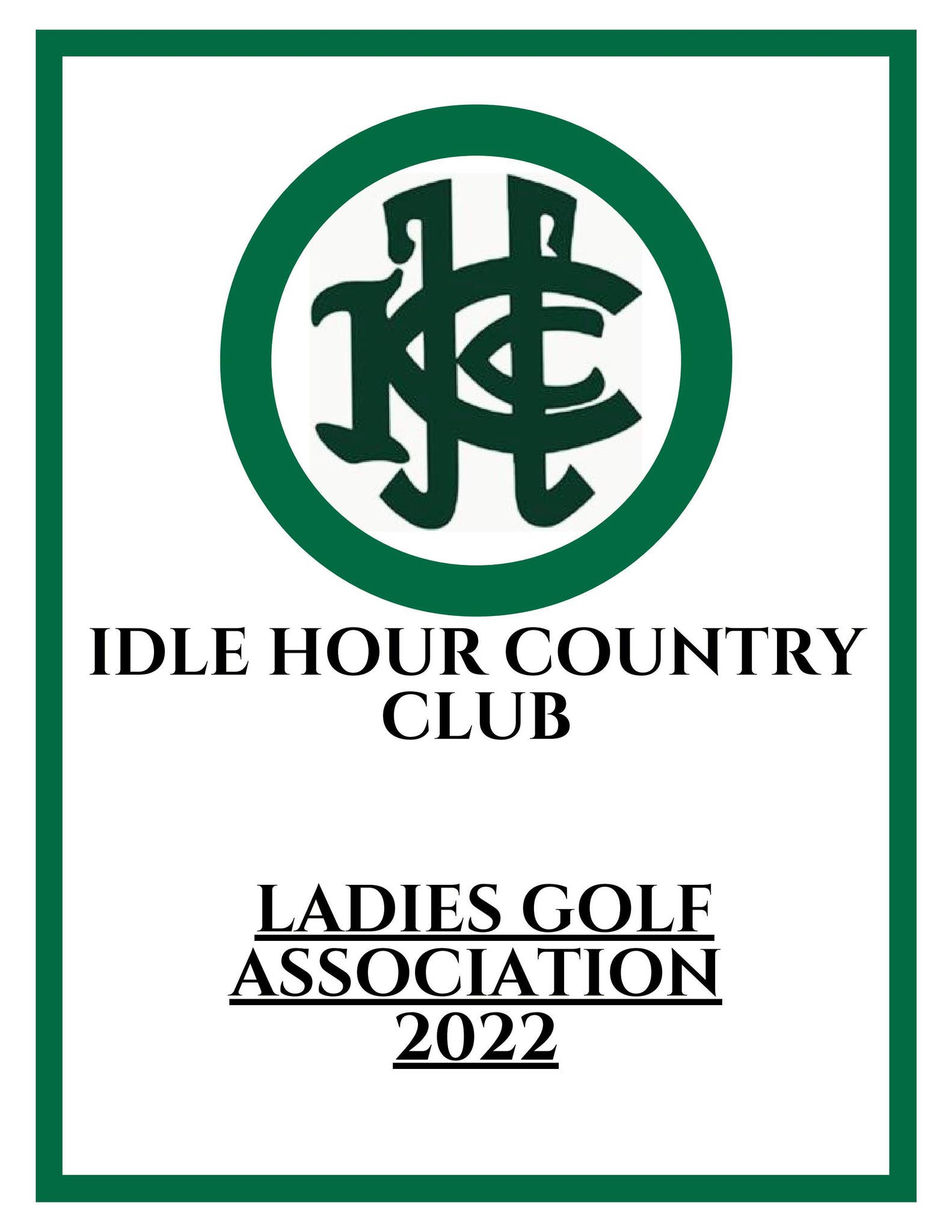 2022 Ladies Golf Association by Idle Hour CC - Issuu