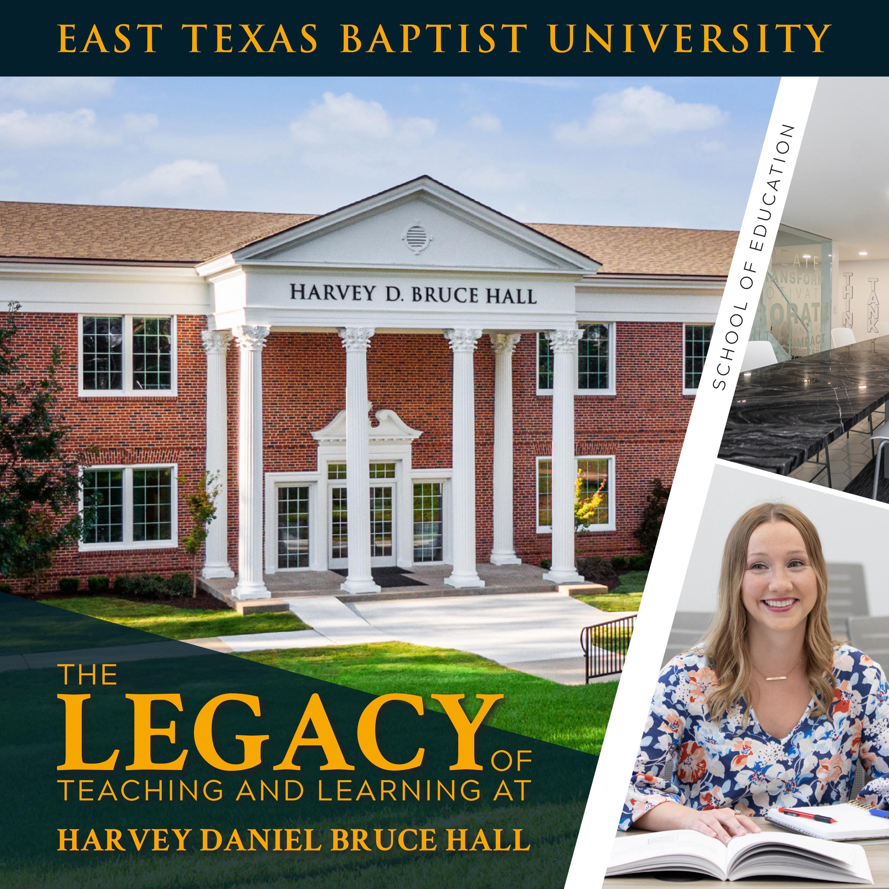 Harvey Daniel Bruce Hall by East Texas Baptist University - Issuu