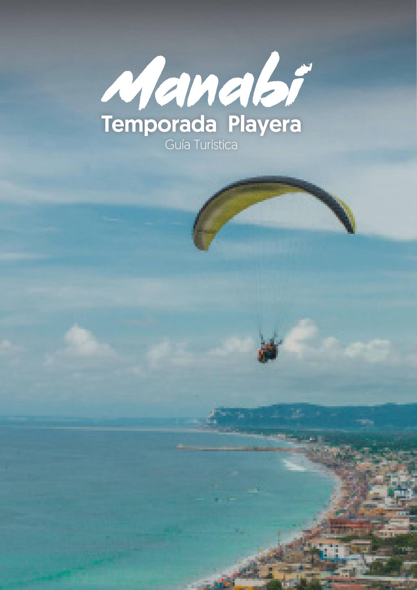 Guía Turística de Manabí para Temporada Playera by TurismoEC - Issuu