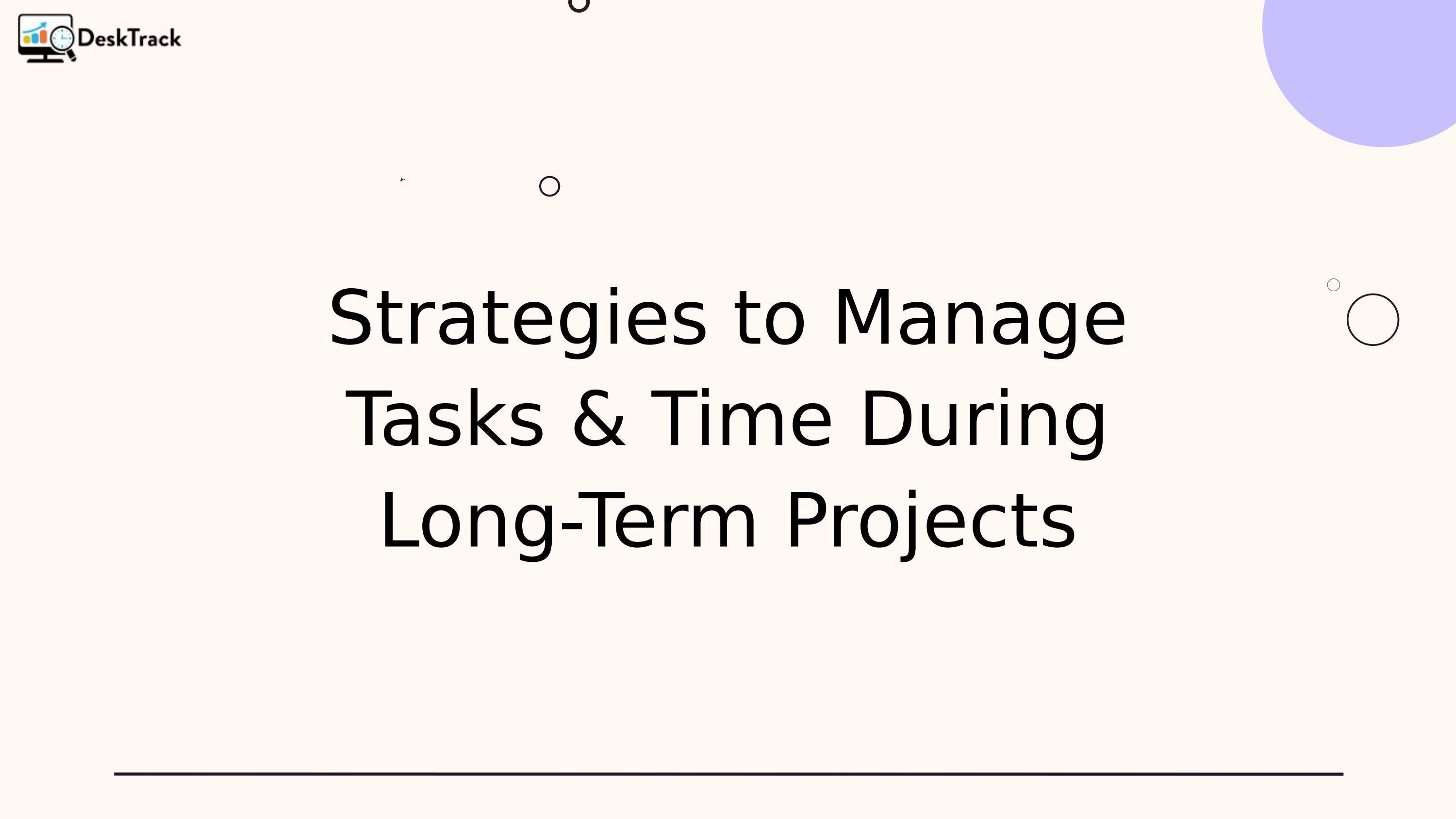 Strategies to Manage Tasks & Time During Long-Term Projects by ...