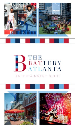 The Battery Atlanta- Entertainment Guide-2021 by jillcoreycorey - Issuu