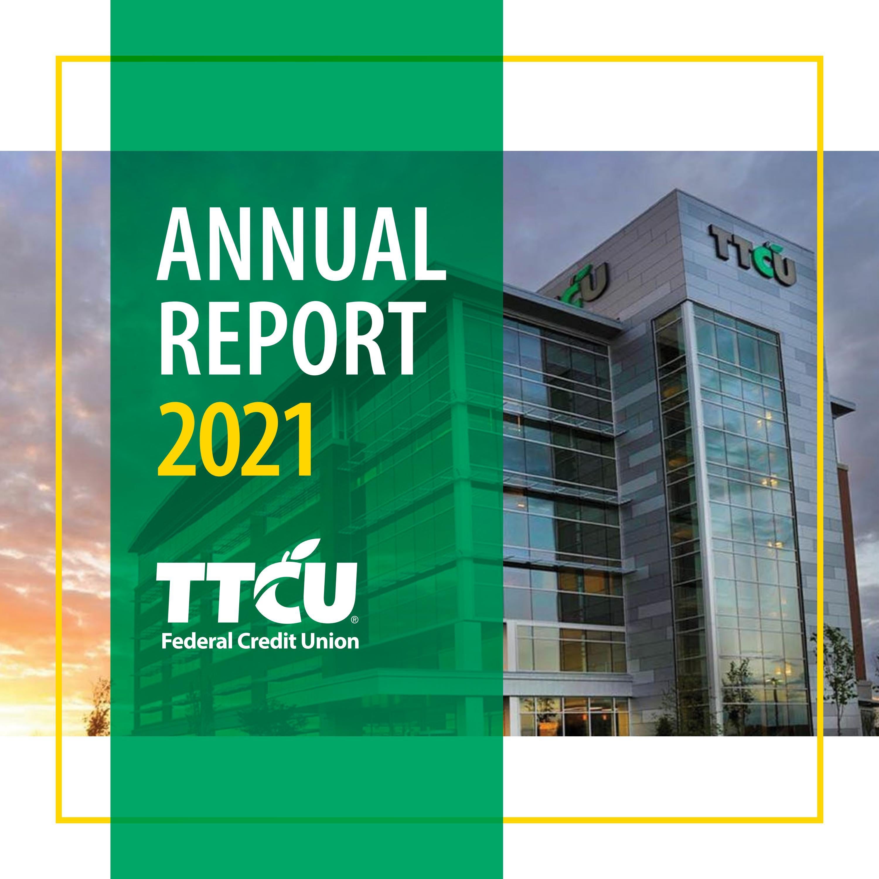 2021 Annual Report by ttcucreditunion - Issuu