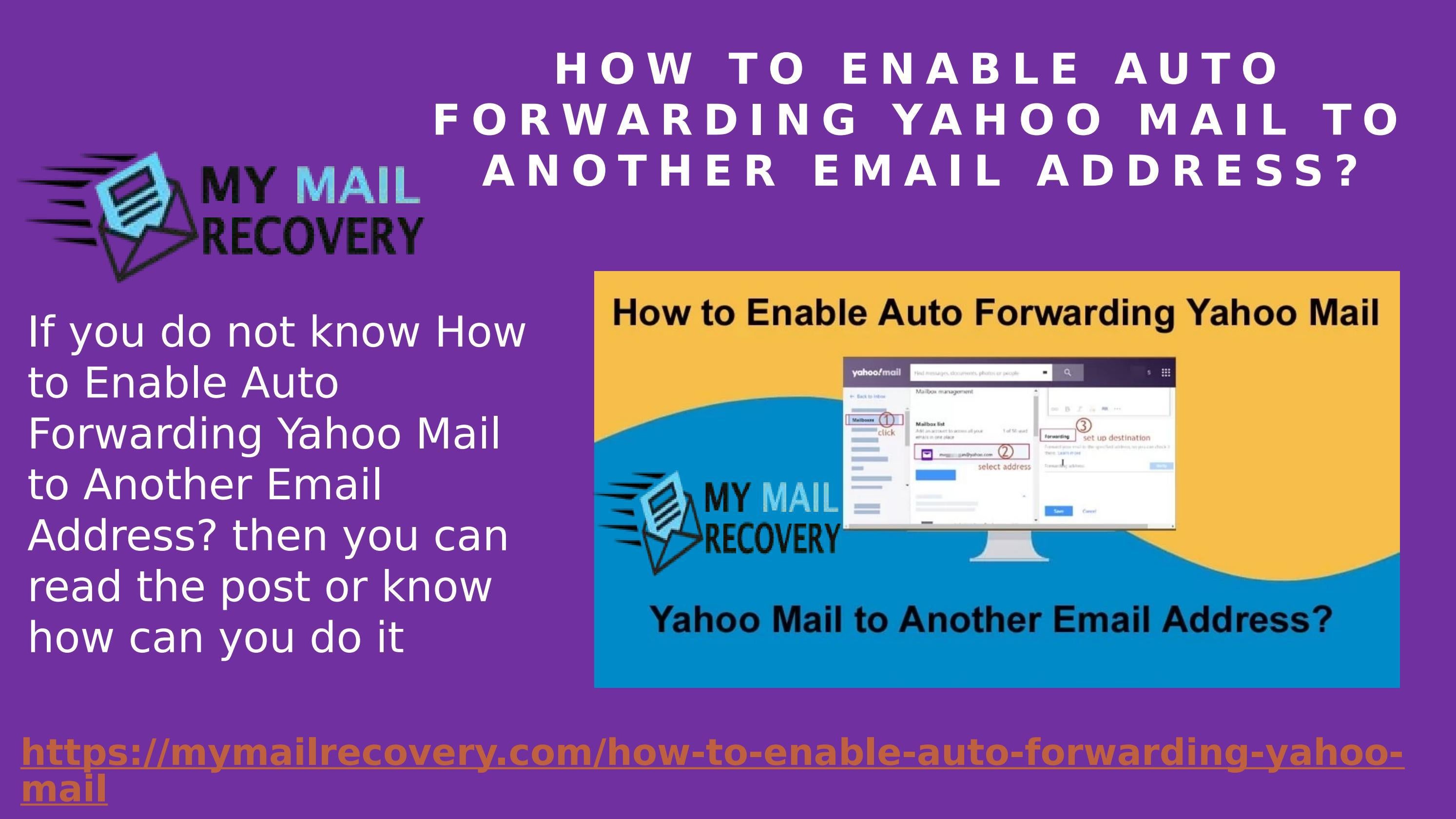 How to Enable Auto Forwarding Yahoo Mail to Another Email Address? by ...