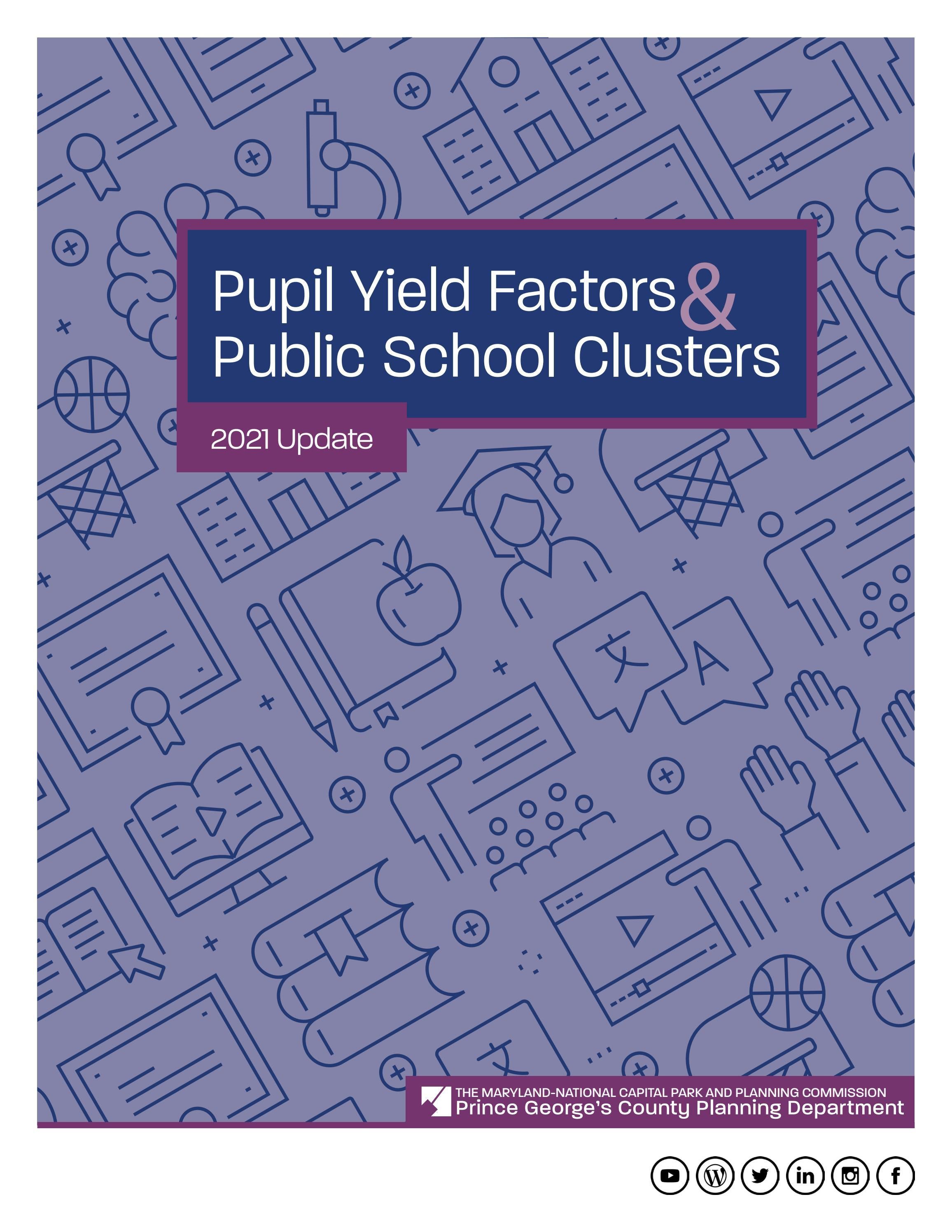 2021 Update of the Pupil Yield Factors and Public School Clusters by ...