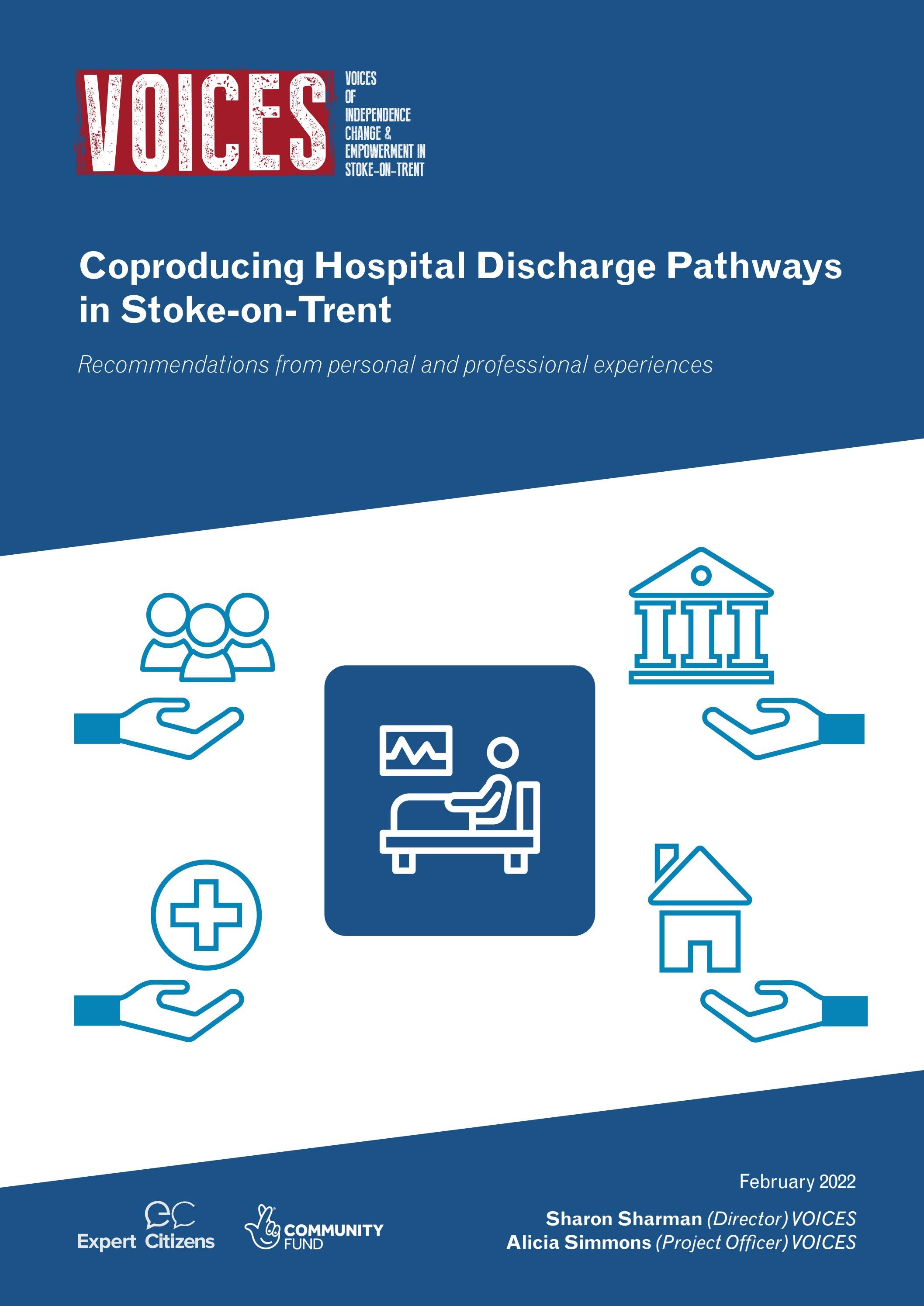 Coproducing Hospital Discharge Pathways in Stoke-on-Trent by VOICES - Issuu