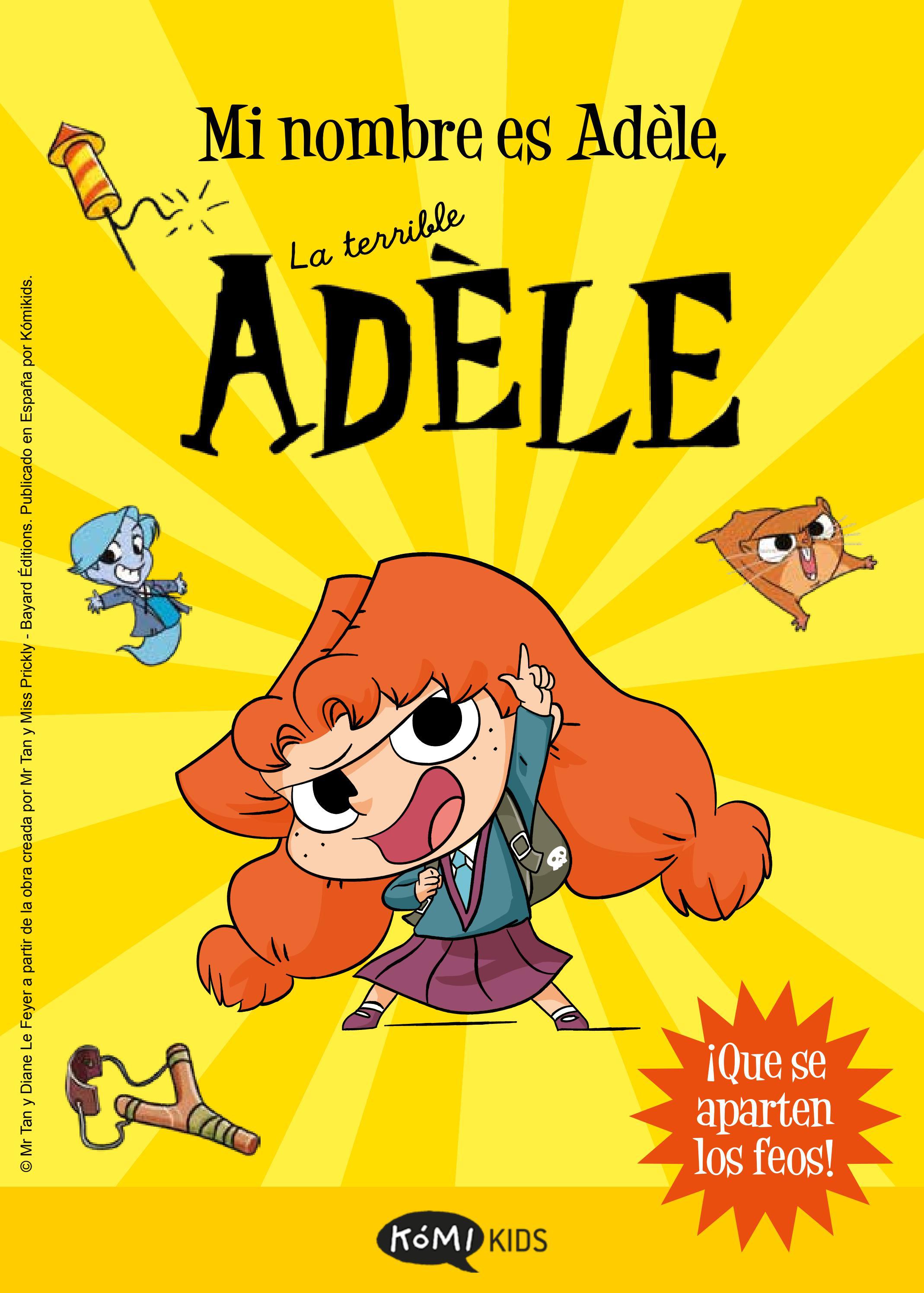 La terrible Adèle by Bayard Educación - Issuu