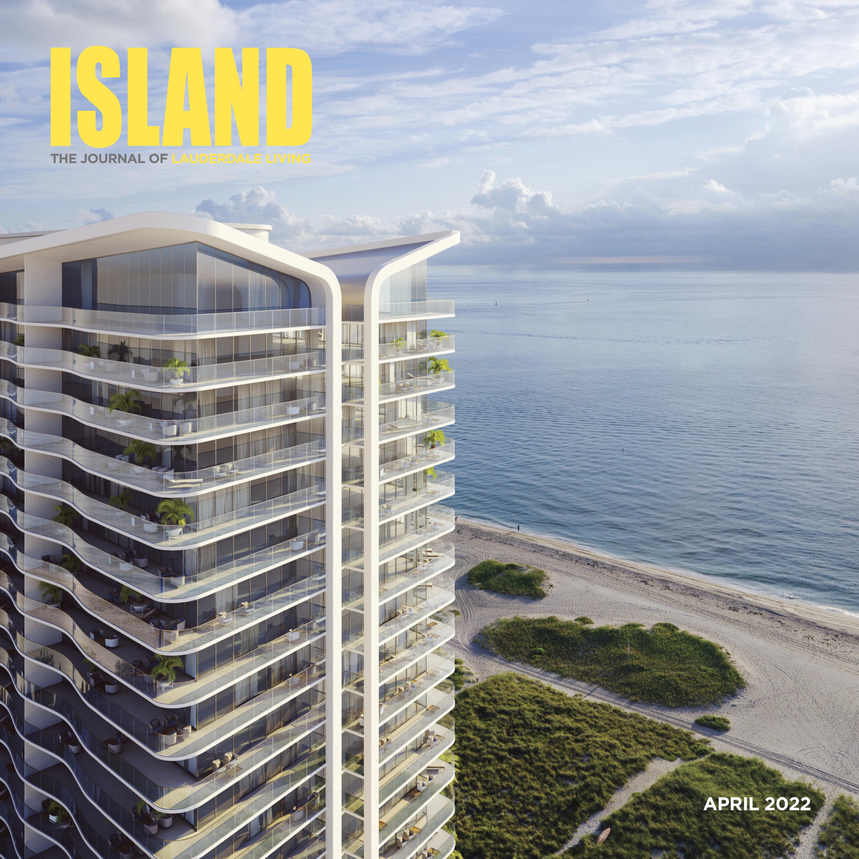ISLAND Magazine April, 2022 by islandmagazinefl - Issuu