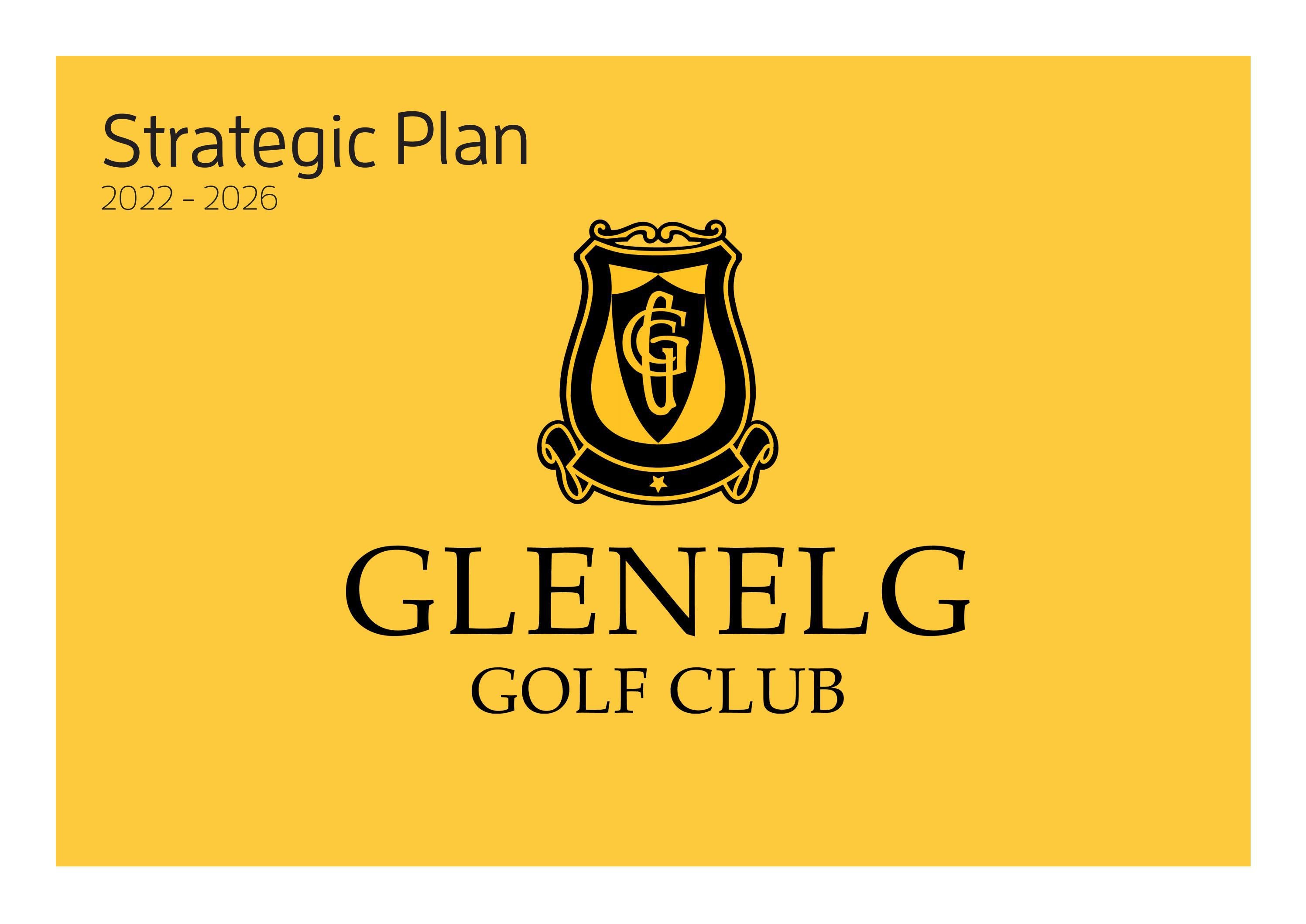 Glenelg Golf Club | Strategic Plan 2022-2026 by Glenelg Golf Club - Issuu