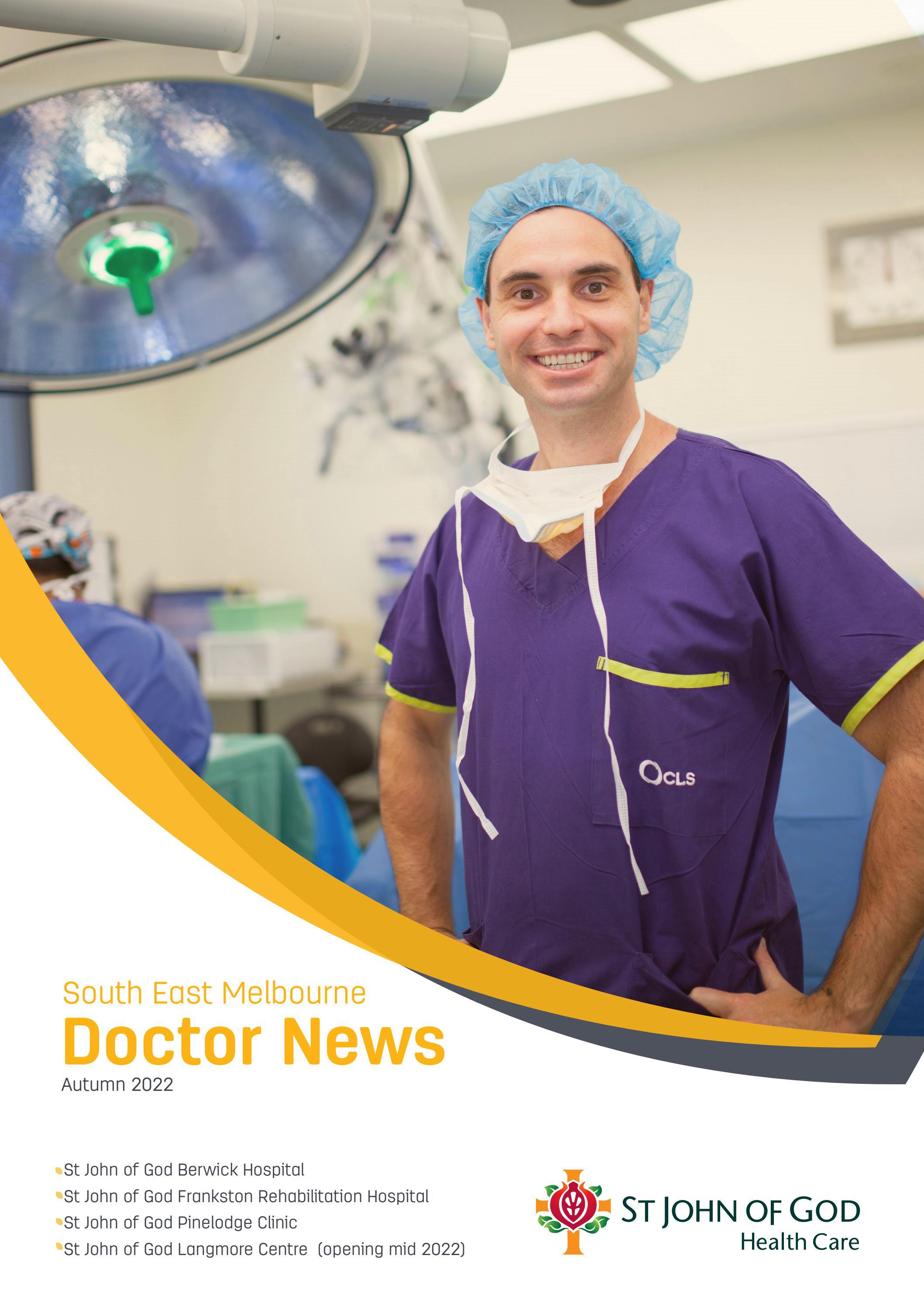 Doctor Newsletter Autumn 2022 by lisa.carman@sjog.org.au - Issuu