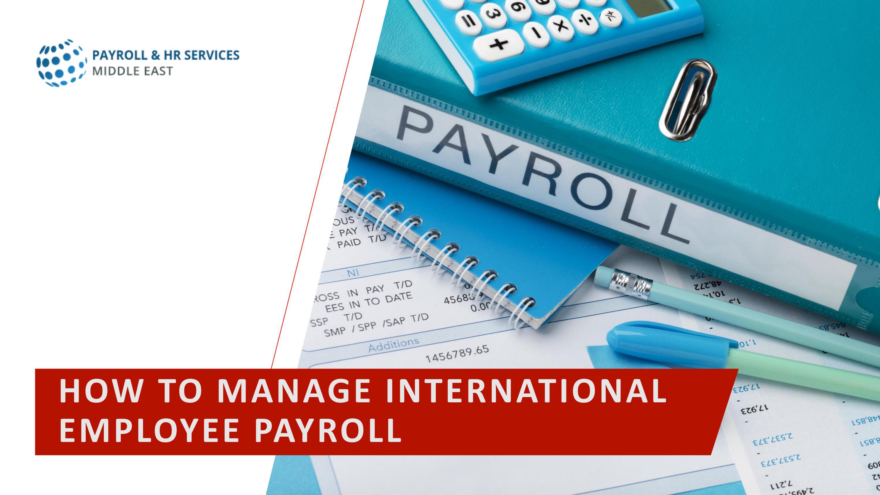 How to manage international Employee Payroll by Selen Demir - Issuu