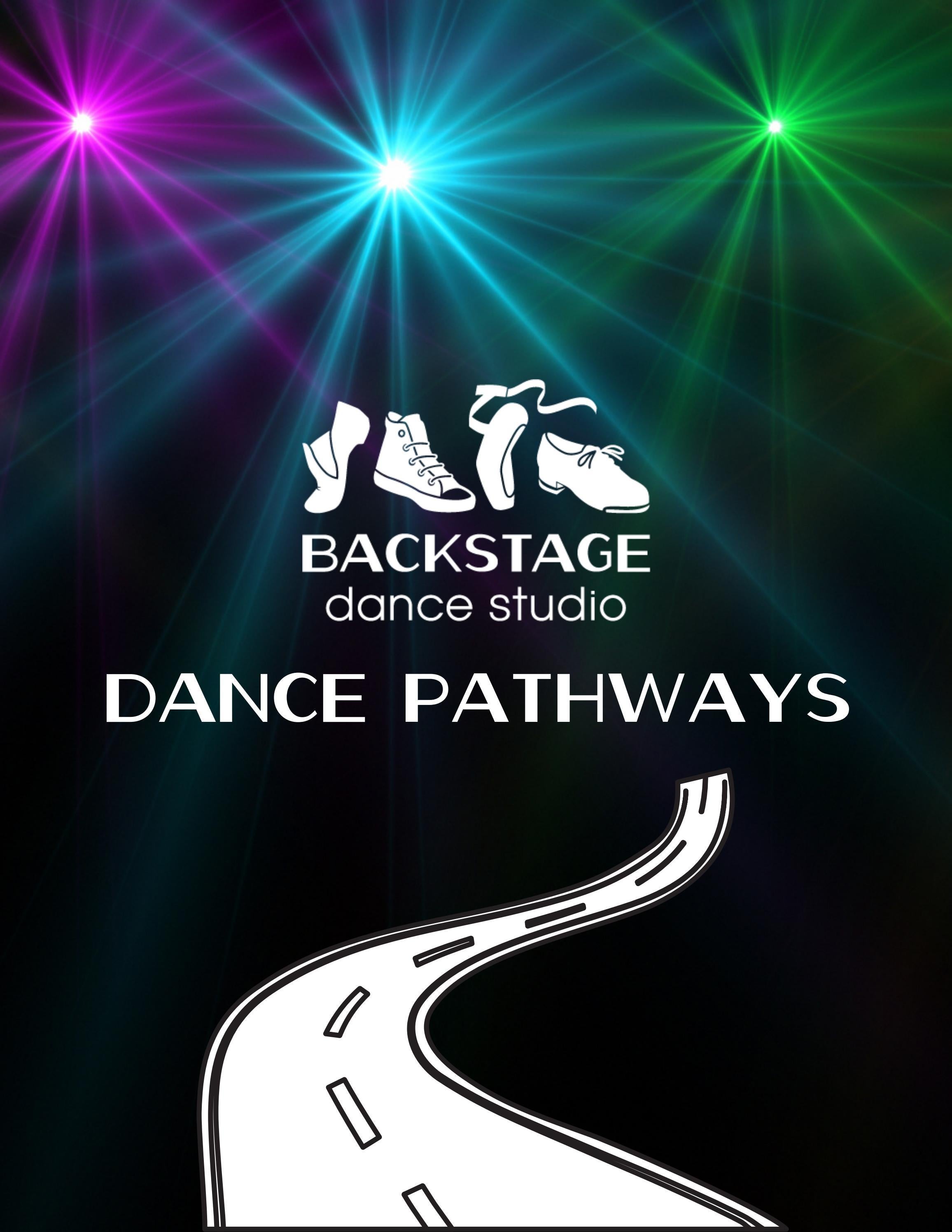 Dance Pathways at Backstage by BackstageDanceStudioTeam - Issuu